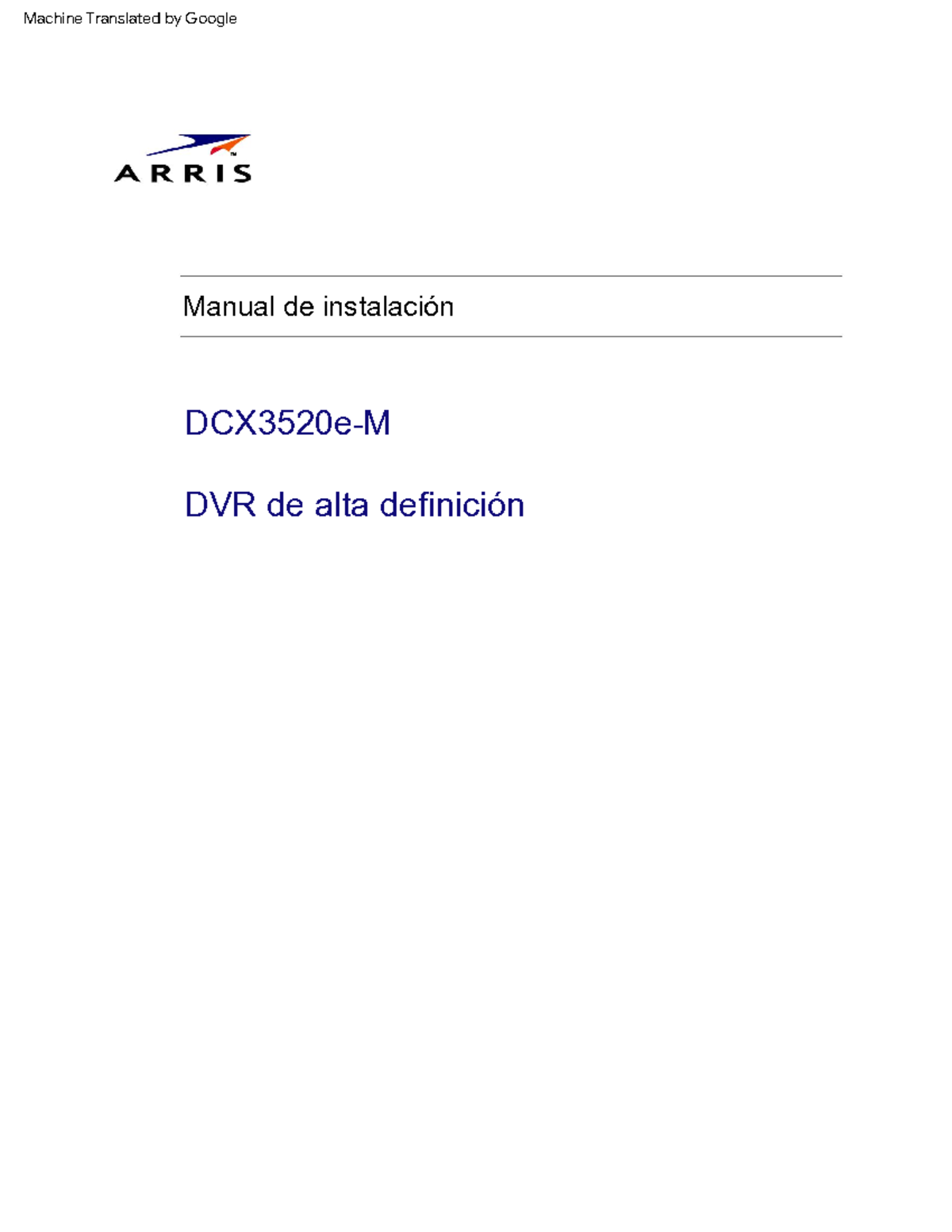 DCX3520e Hdpvrinstallation Manual - Manual de instalación DCX3520e-M ...