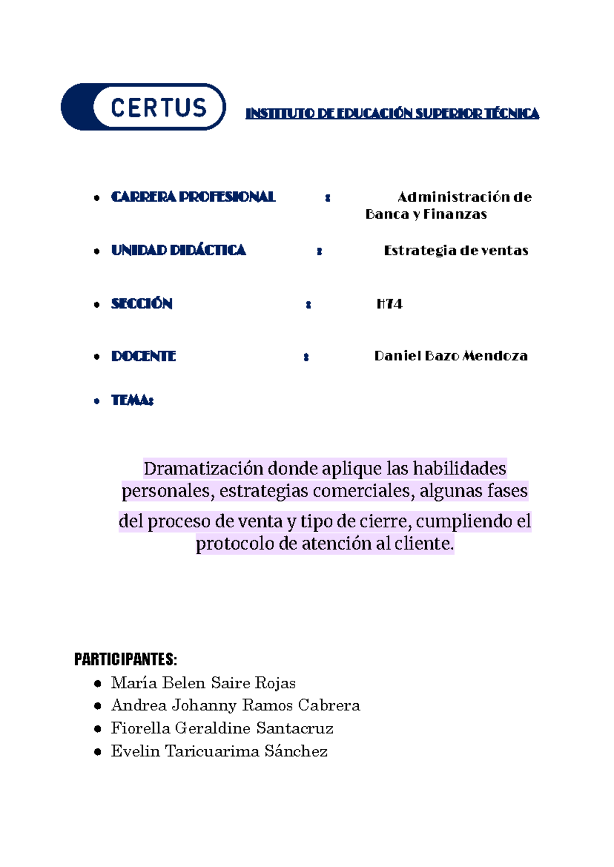 Estrategia de ventas - PARTICIPANTES: María Belen Saire Rojas Andrea ...