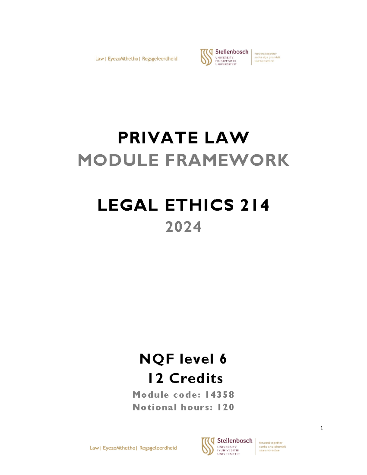 Legal Ethics 214 Module framework 2024 - PRIVATE LAW MODULE FRAMEWORK ...
