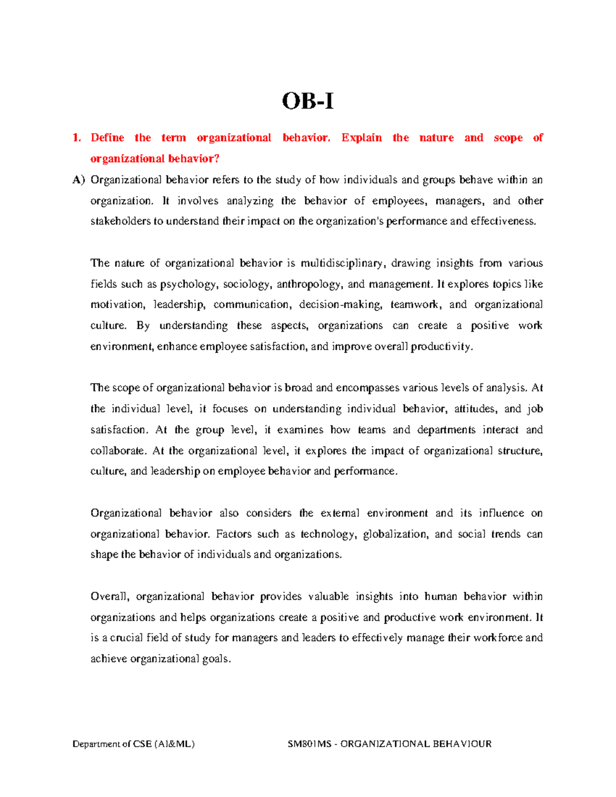 Organization Behavior unit 1 - OB-I Define the term organizational behavior. Explain the nature ...