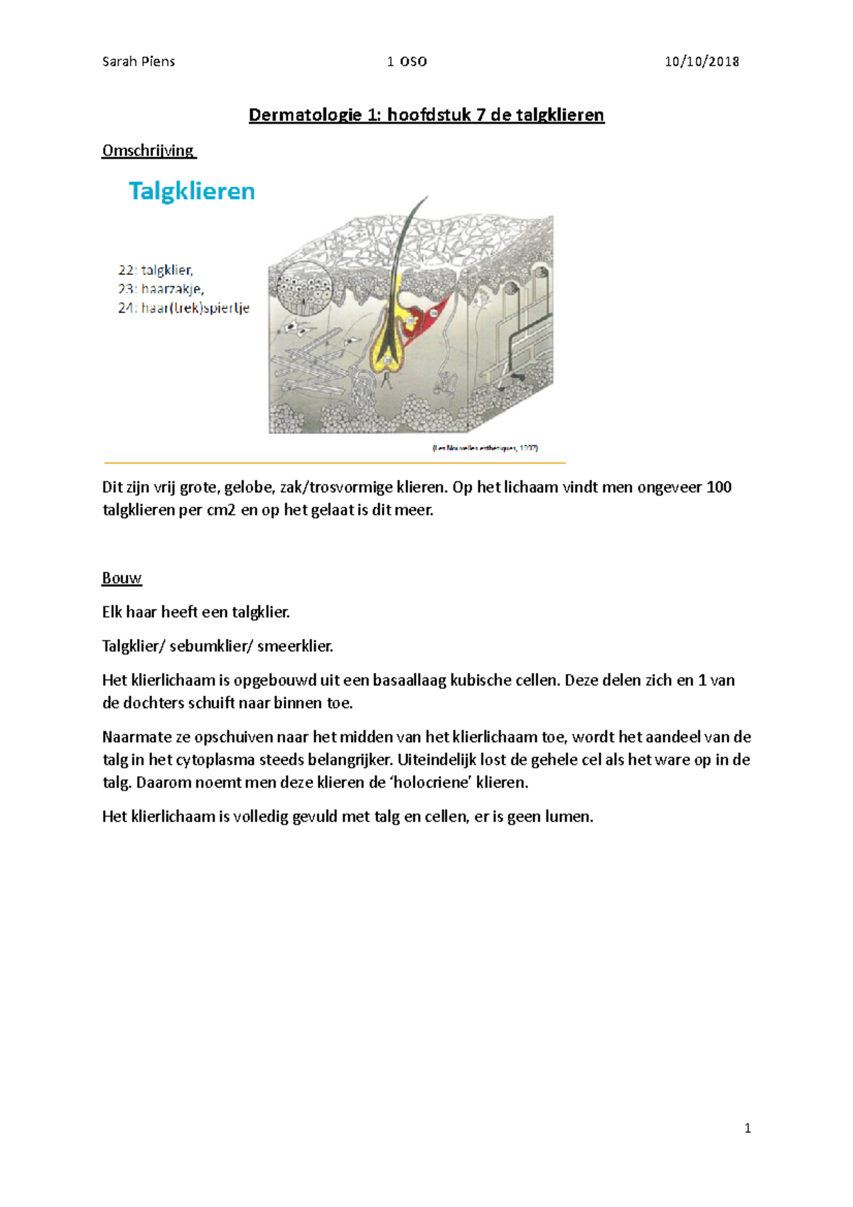 Dermatologie 1 hoofdstuk 7 de talgklieren - Sarah Piens 1 OSO 10/10 ...