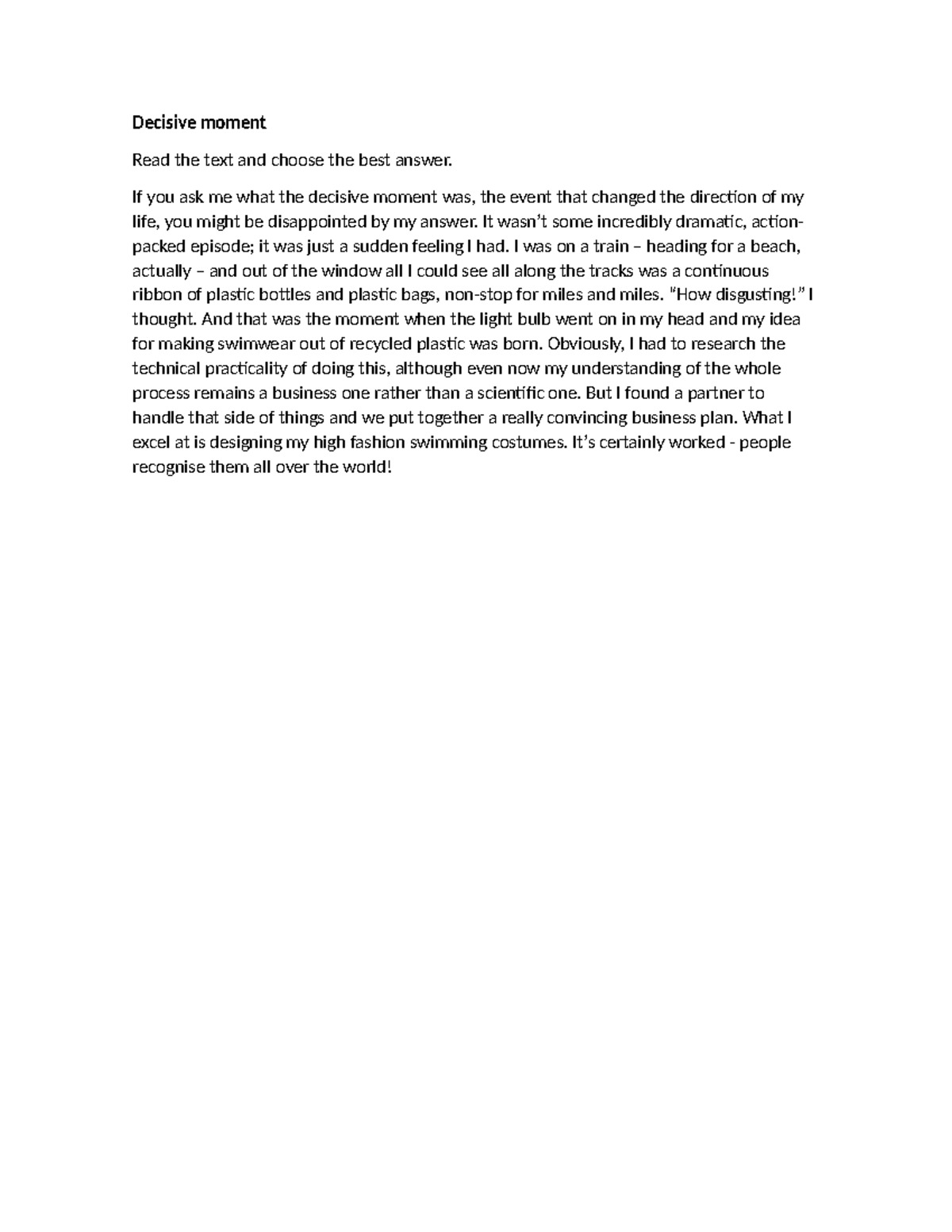 Decisive moment - hirdt et - Decisive moment Read the text and choose ...