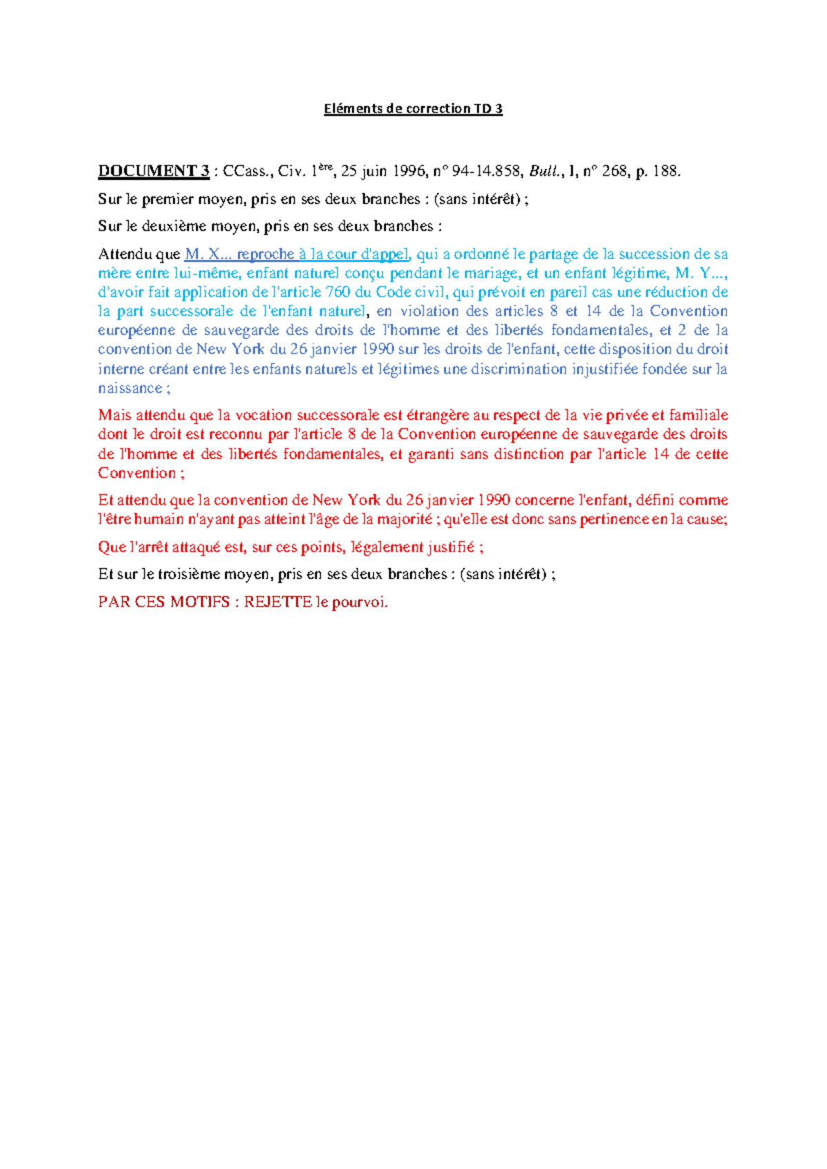 Correction TD 3 communiquée - Eléments de correction TD 3 DOCUMENT 3 : CCass., Civ. 1ère, 25 ...