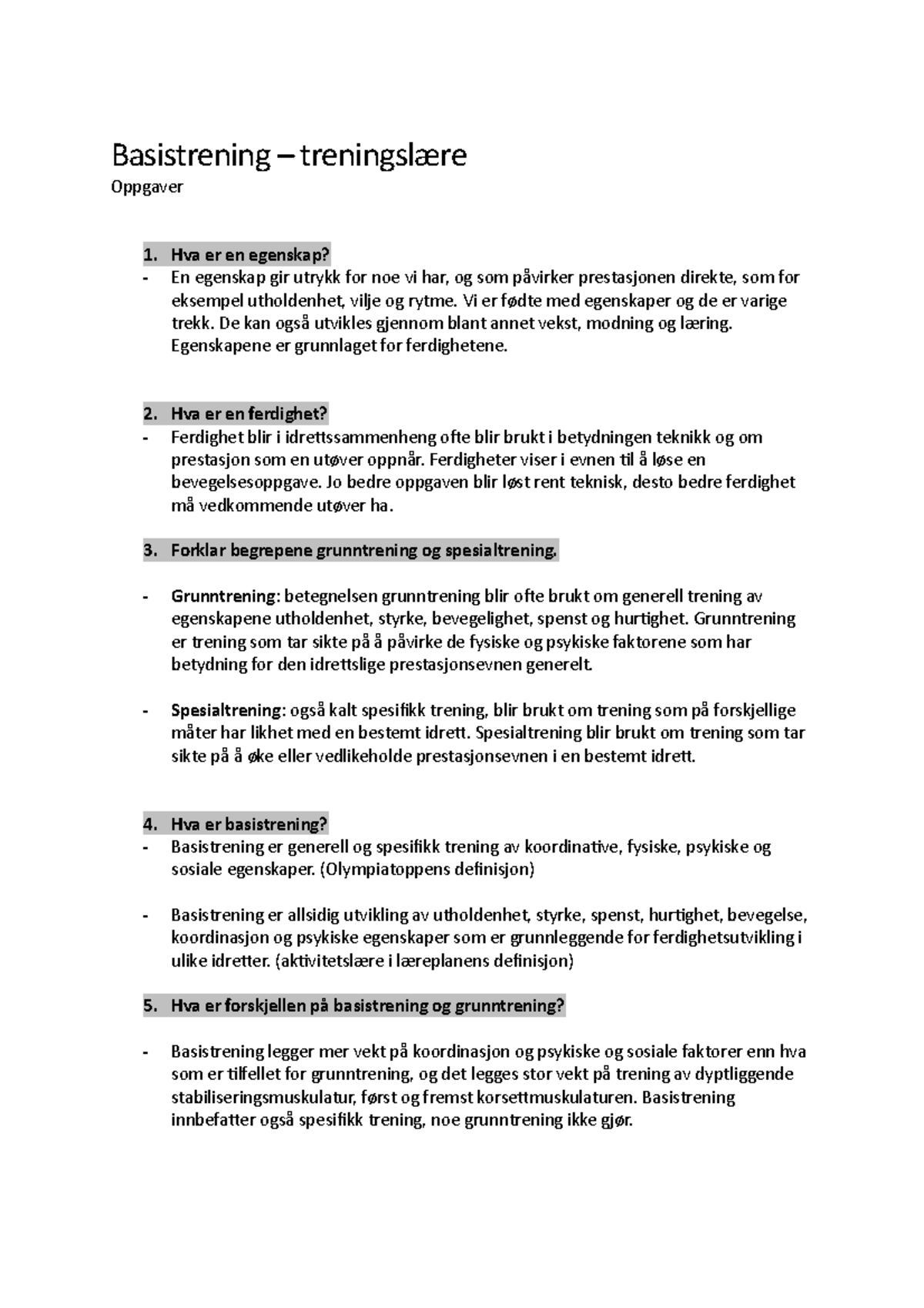 Basistrening, treningslære - Basistrening – treningslære Oppgaver Hva ...