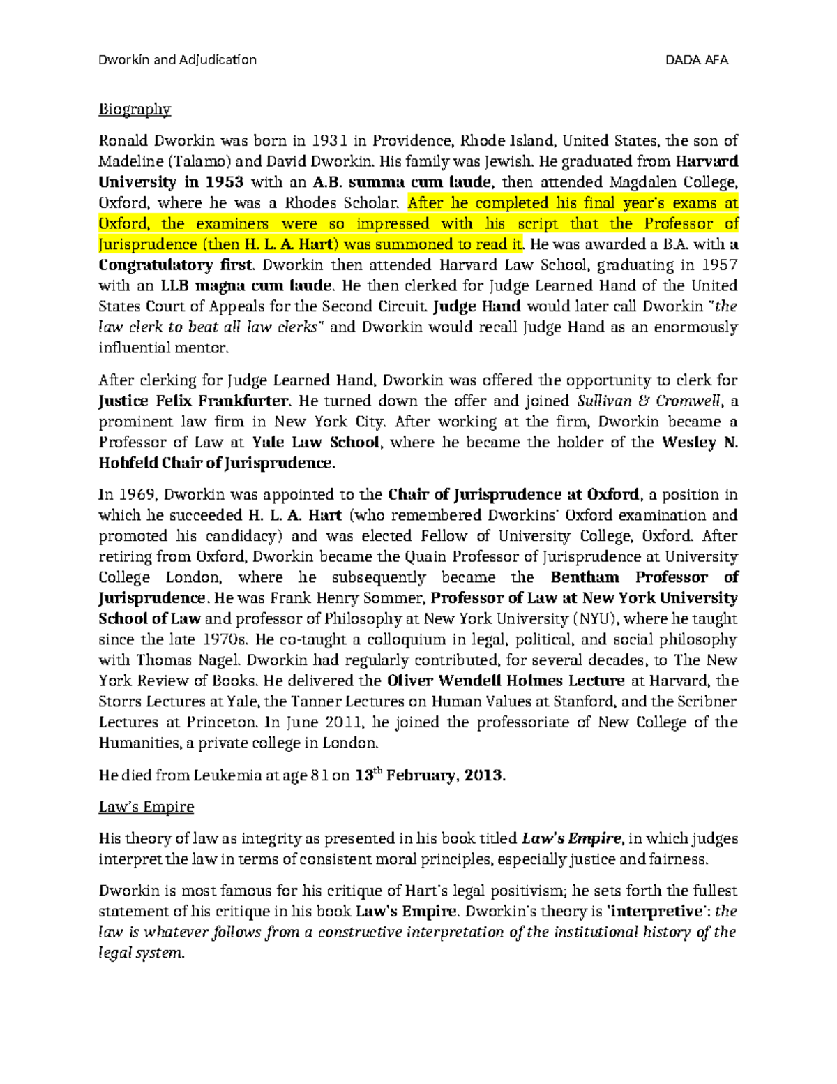 Dworkin and Adjudication - Biography Ronald Dworkin was born in 1931 in ...