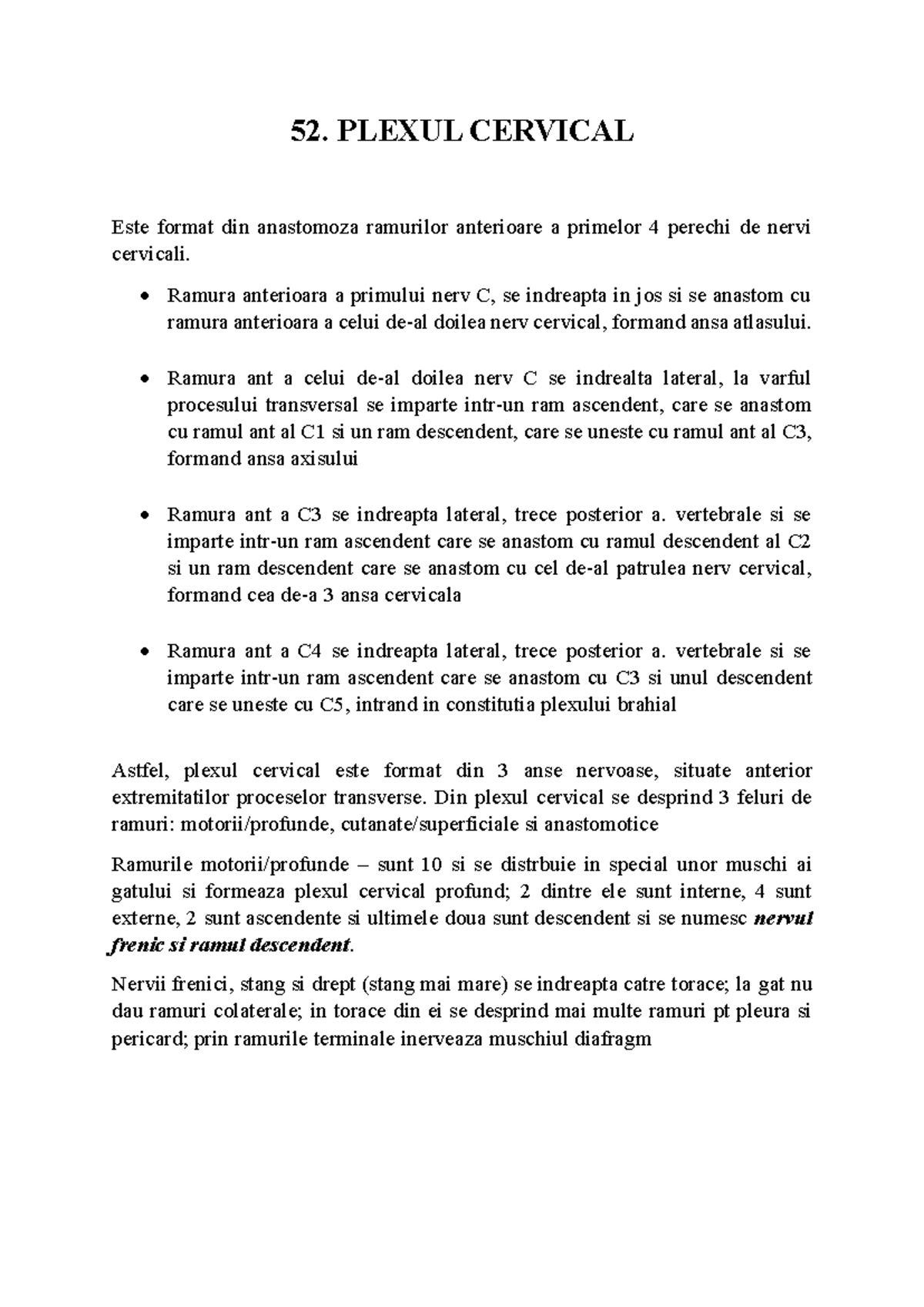 Plex cervical - 52. PLEXUL CERVICAL Este format din anastomoza ...