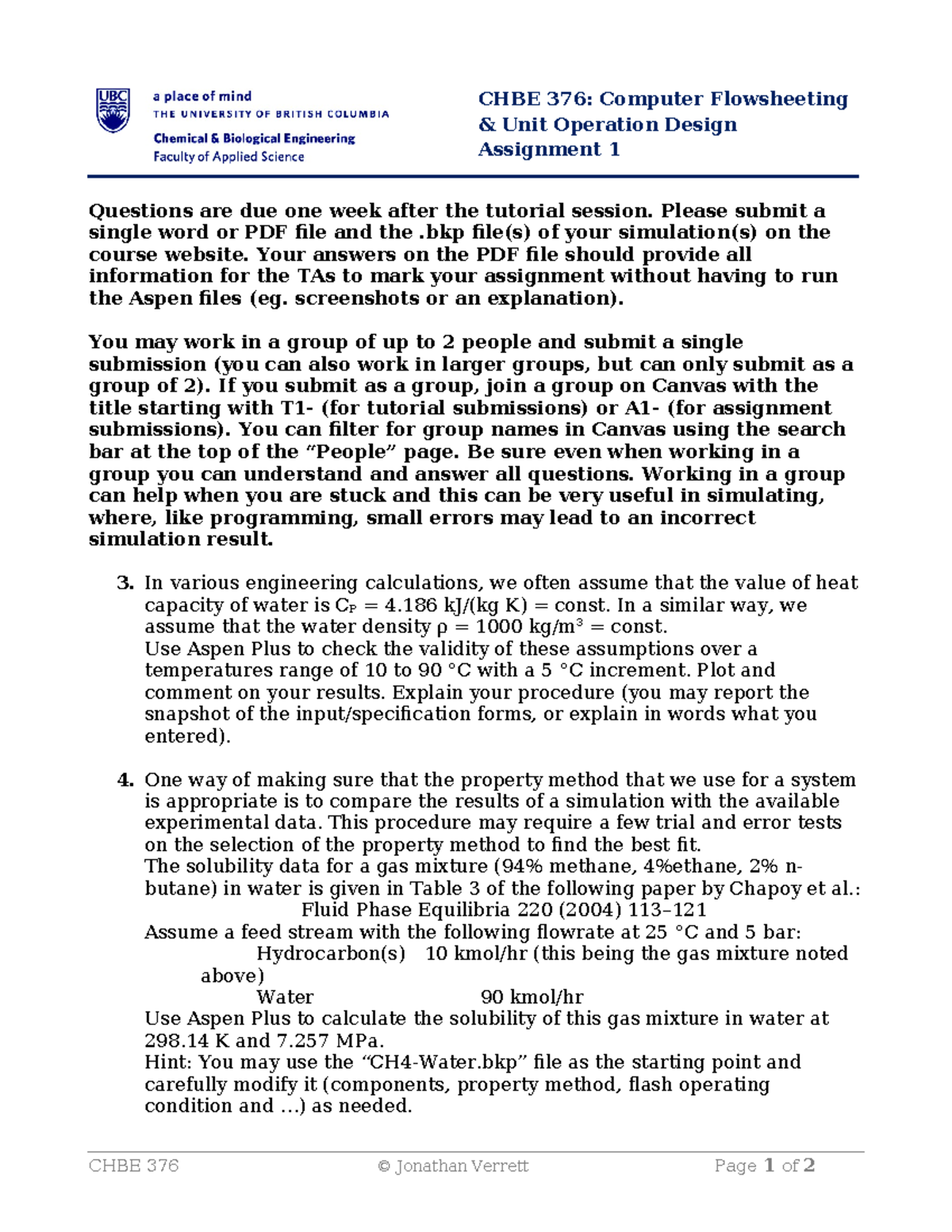 CHBE 376 [2023W] Assignment 01 - CHBE 376: Computer Flowsheeting & Unit Operation Design - Studocu