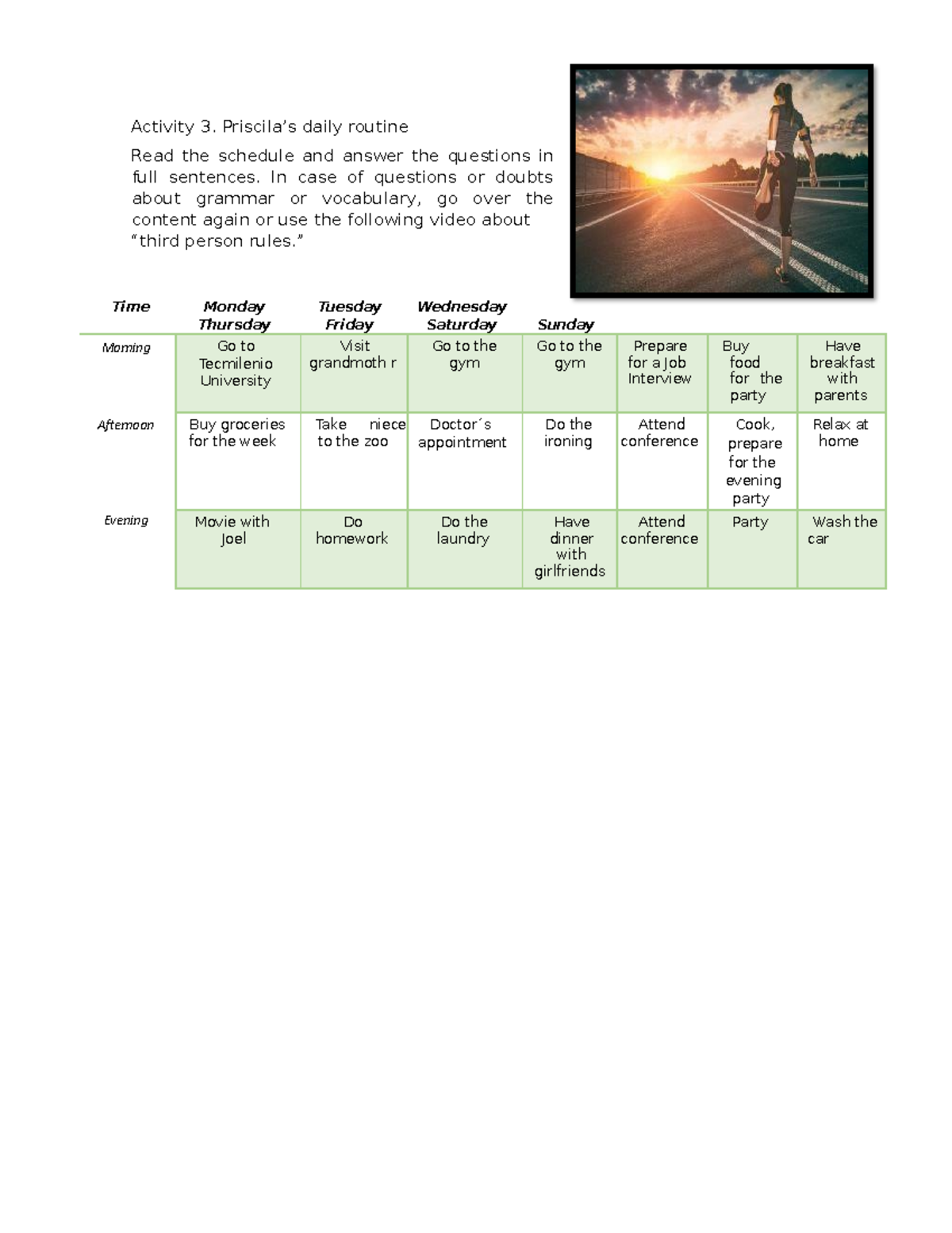 Activity 3 Priscilas daily routine - Activity 3. Priscila’s daily ...