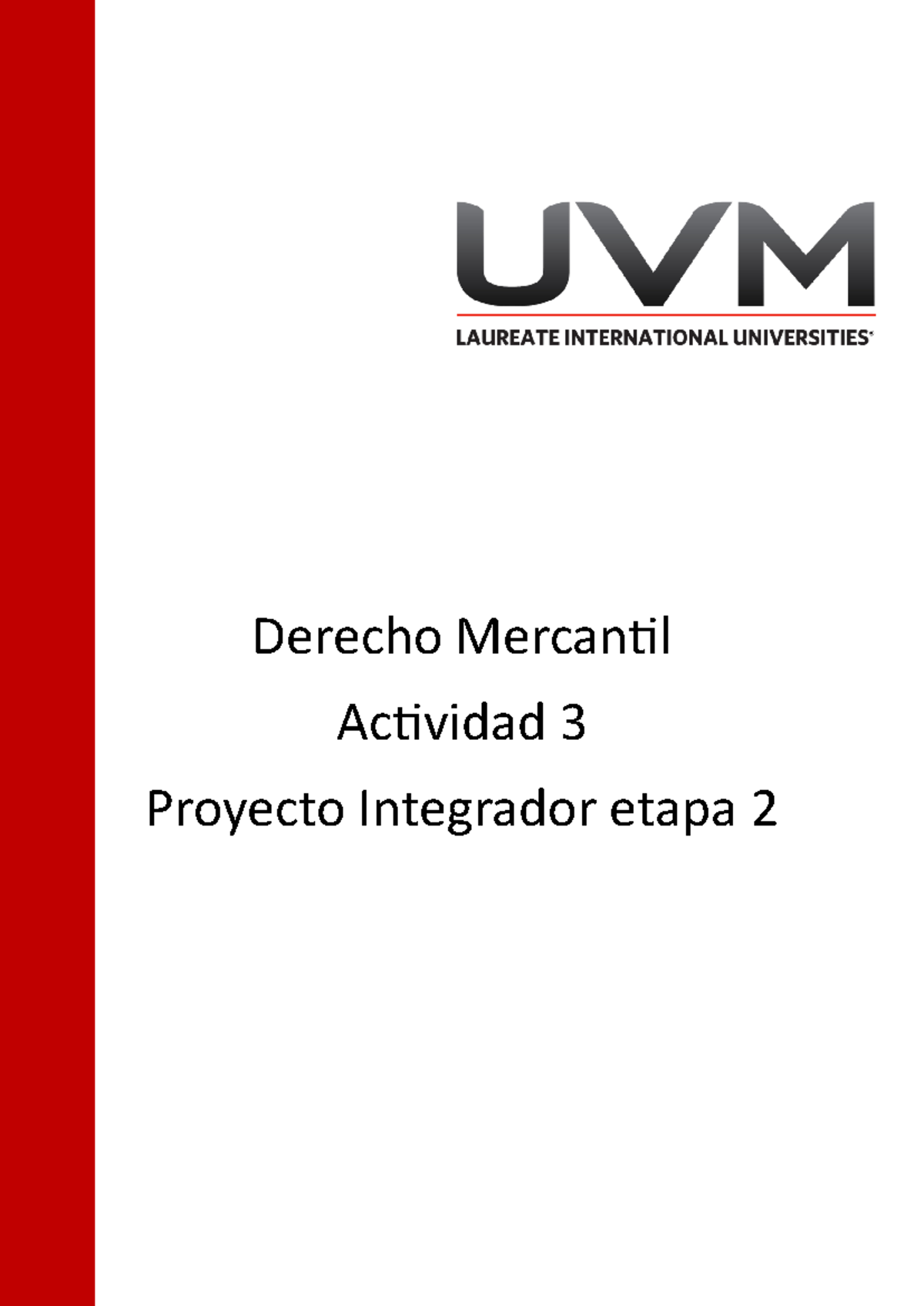 Actividad 3 proyecto integrador etapa 2 - Derecho Mercantil Actividad 3 Proyecto Integrador ...
