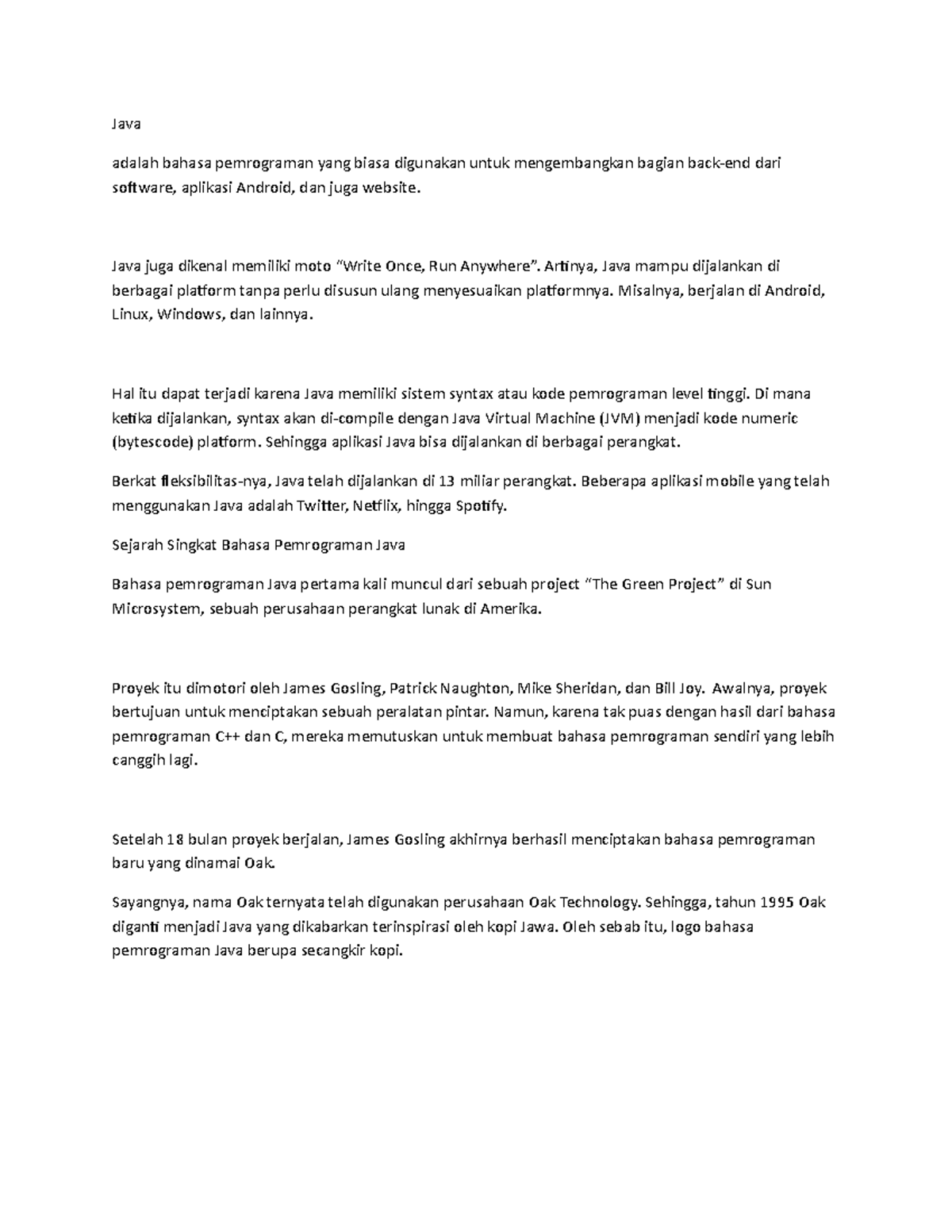 Java - java - Java adalah bahasa pemrograman yang biasa digunakan untuk ...