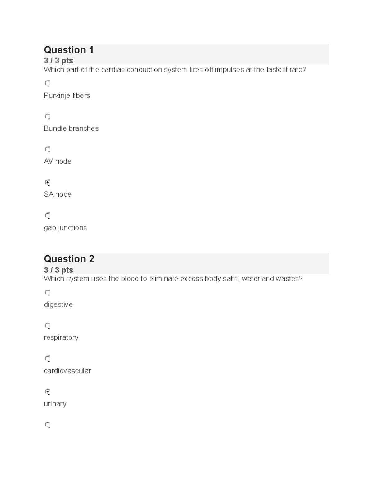 Heart, Blood, and Circulatory System Quiz - Question 1 3 / 3 pts Which ...
