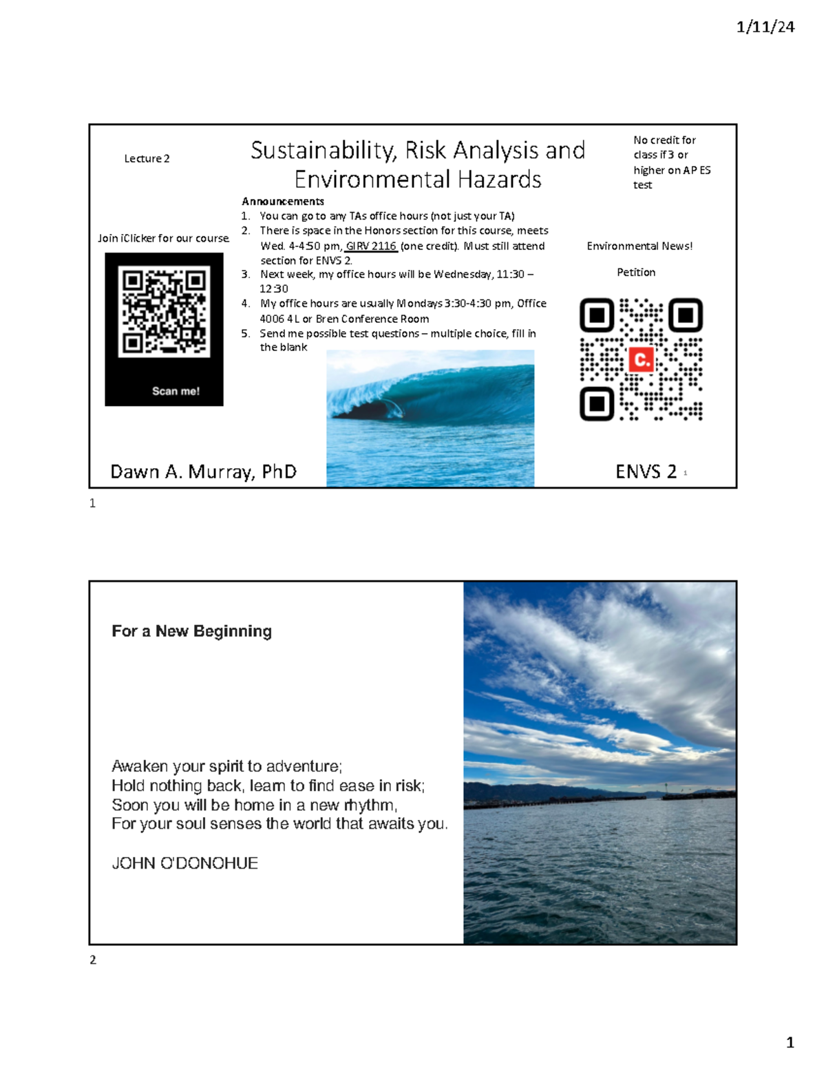ENVS 2 Lecture 2 - Sustainability, Risk Analysis and Environmental Hazards Dawn A. Murray, PhD ...