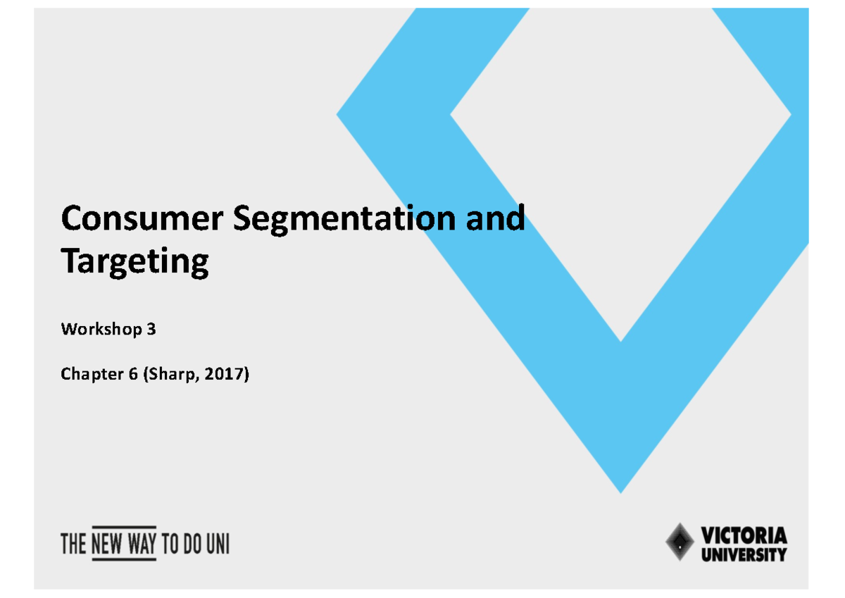 BHO1171-Remote Workshop-3-Slides - Consumer Segmentation and Targeting ...
