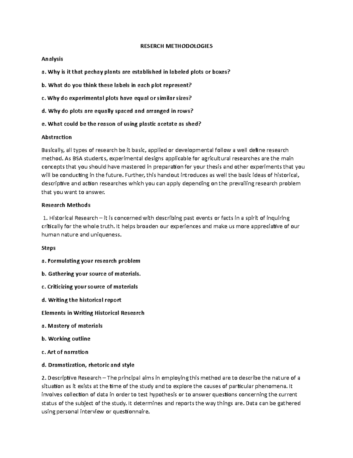 Research Methodologies - RESERCH METHODOLOGIES Analysis a. Why is it ...