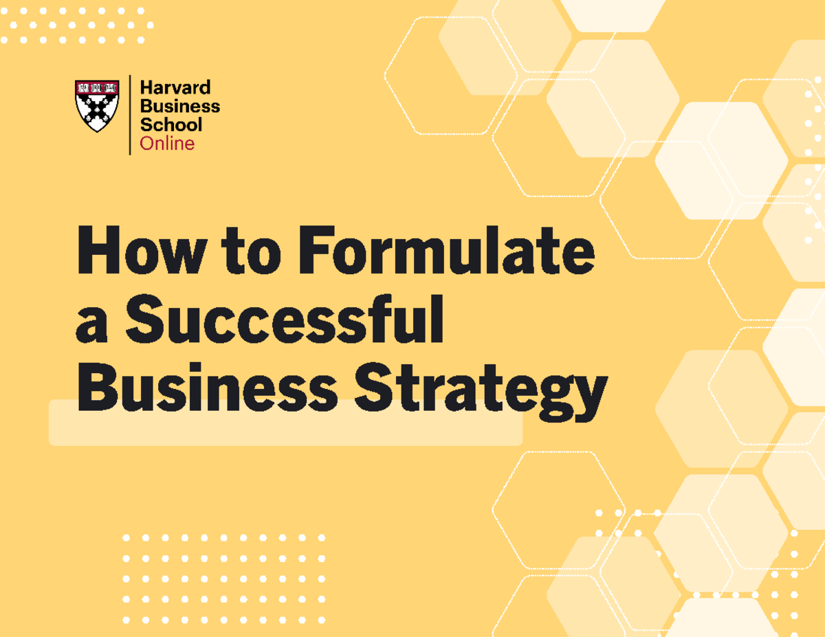 How-to-formulate-successful-business-strategy harvard - How to ...