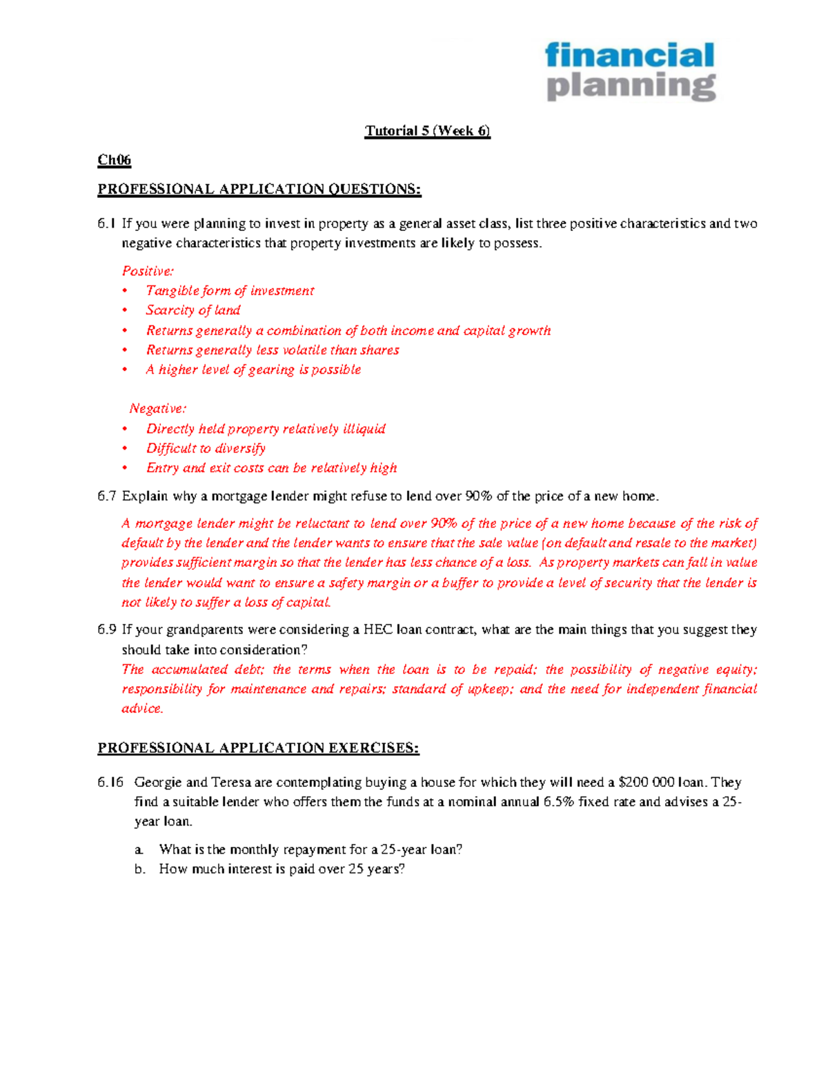 Tutorial 5 Solutions - Tutorial 5 (Week 6) Ch PROFESSIONAL APPLICATION QUESTIONS: 6 If you were ...