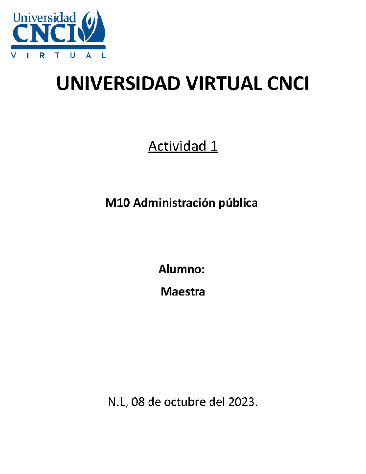Administracion Publica ACT - UNIVERSIDAD VIRTUAL CNCI Actividad 1 M10 Administración pública ...