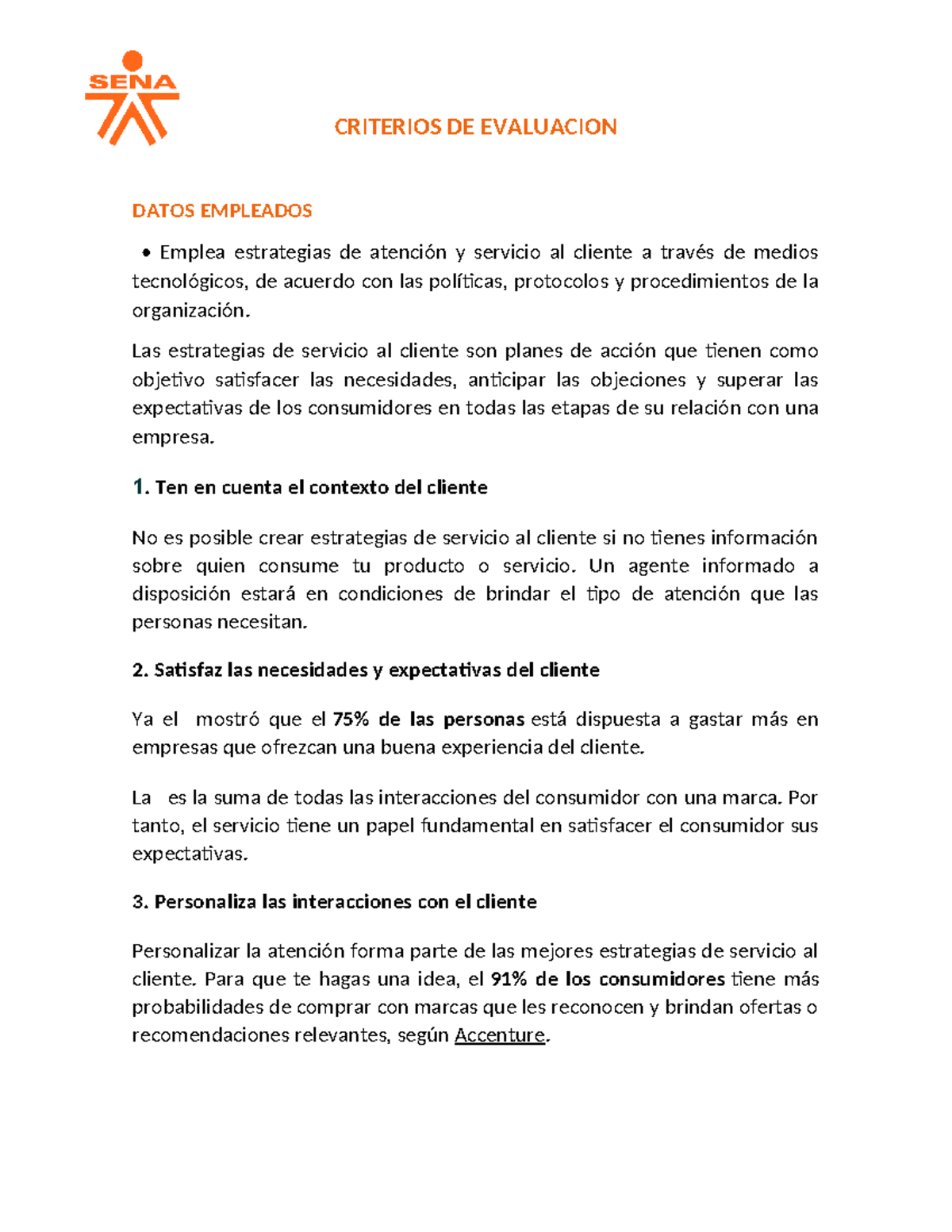 SEN4 - CRITERIOS DE EVALUACION DATOS EMPLEADOS Emplea estrategias de ...