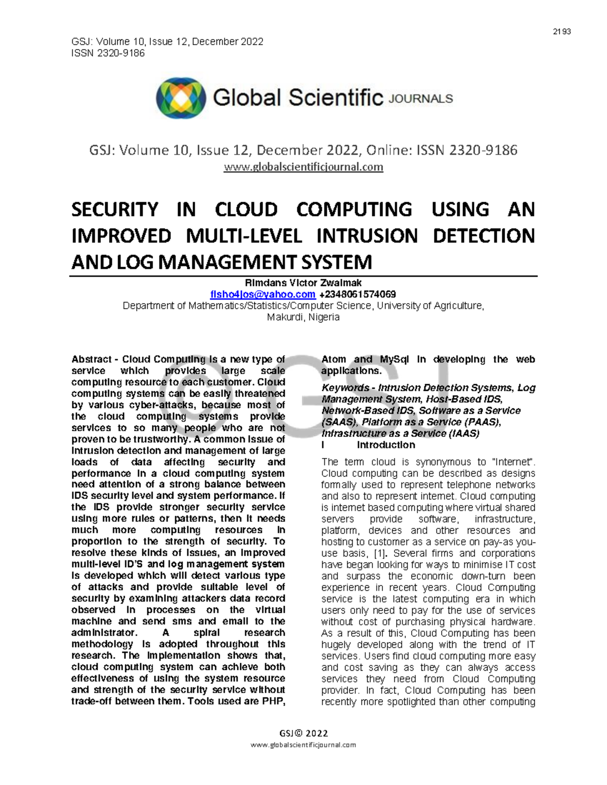 Security In Cloud Computing Using An Improved Multi Level Intrusion Detection And Log Management