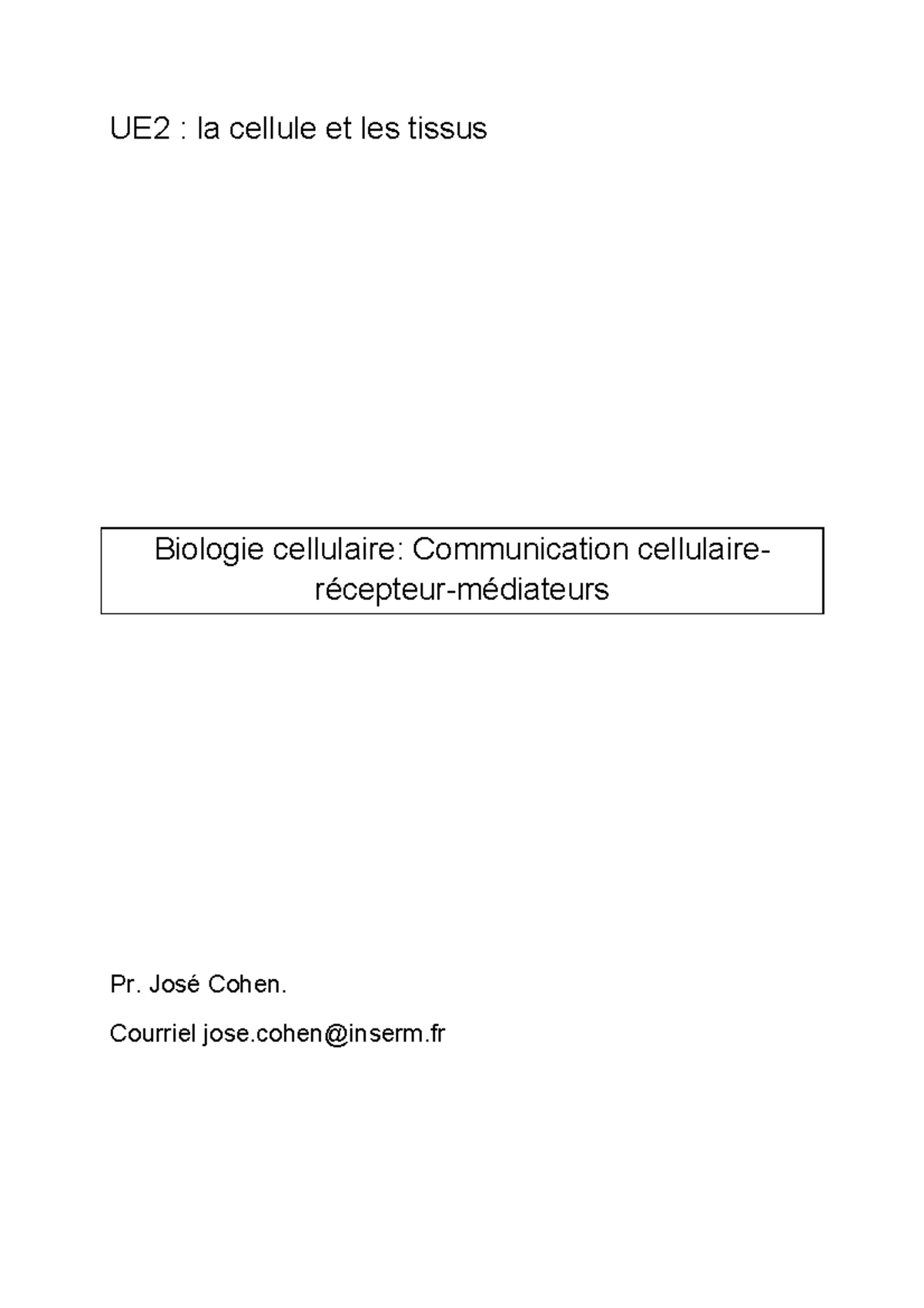 Communication cellulaire biologie - UE2 : la cellule et les tissus ...