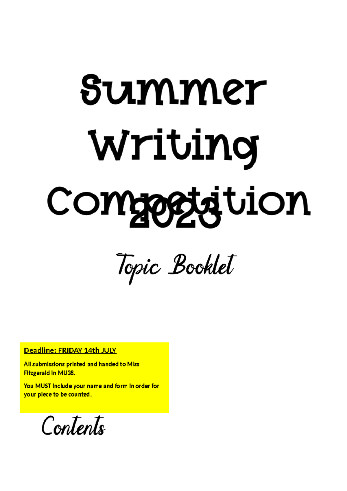 Literacy Writing Project - Deadline: FRIDAY 14th JULY All submissions ...
