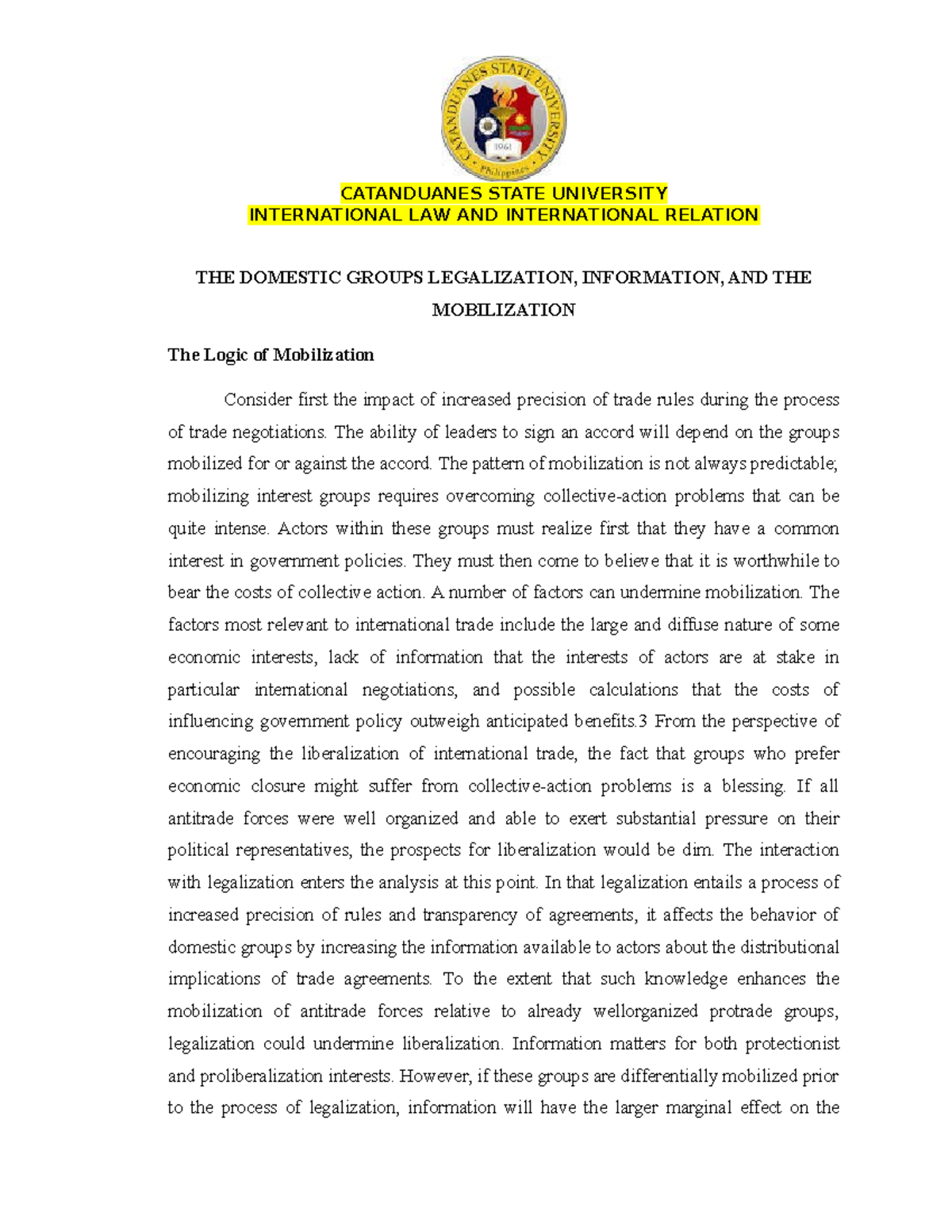 THE Domestic Groups Legalization, Information, AND THE Mobilization - INTERNATIONAL LAW AND ...