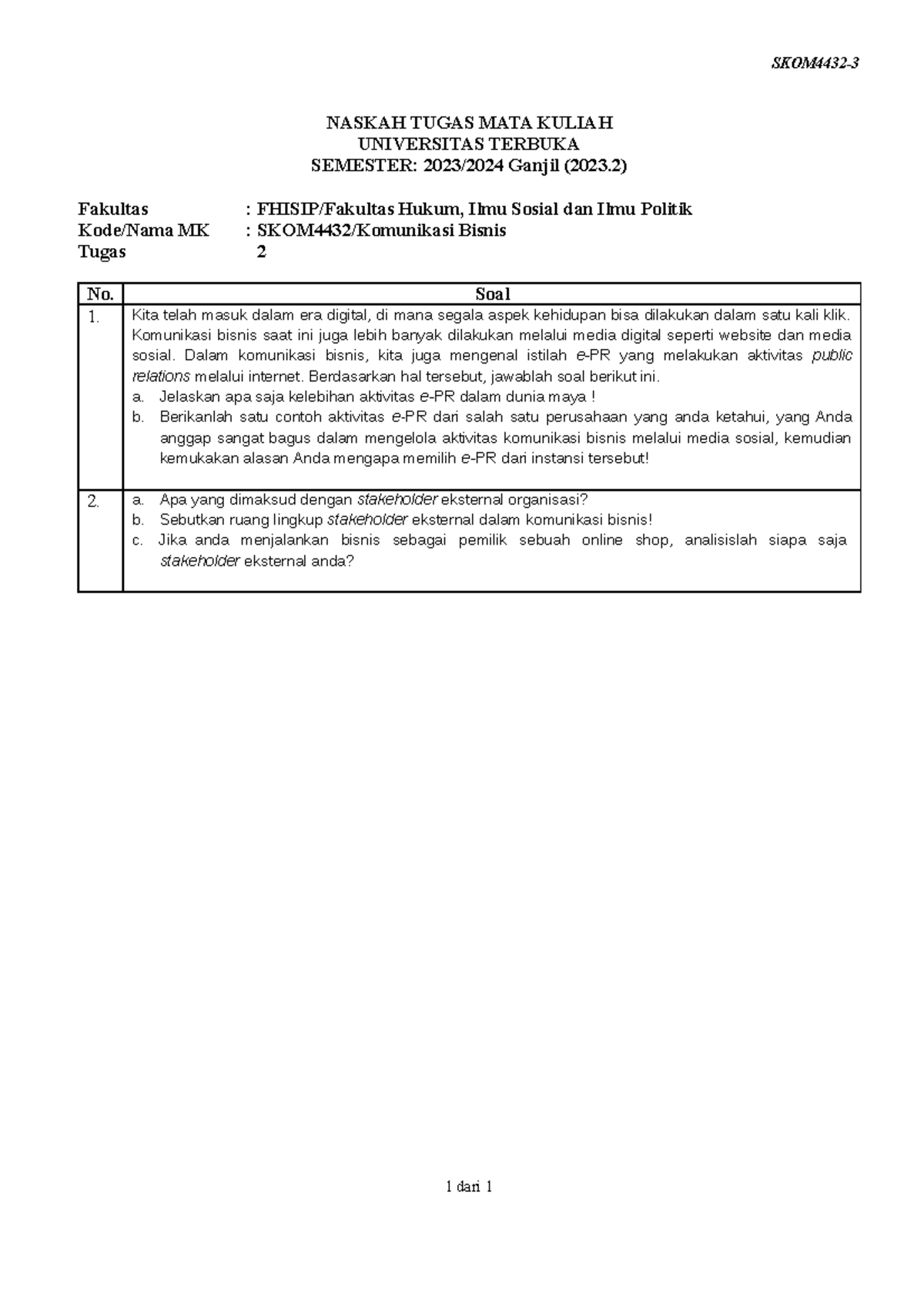 Soal skom4432 tmk2 3 - jawaban - SKOM4432- NASKAH TUGAS MATA KULIAH UNIVERSITAS TERBUKA SEMESTER ...