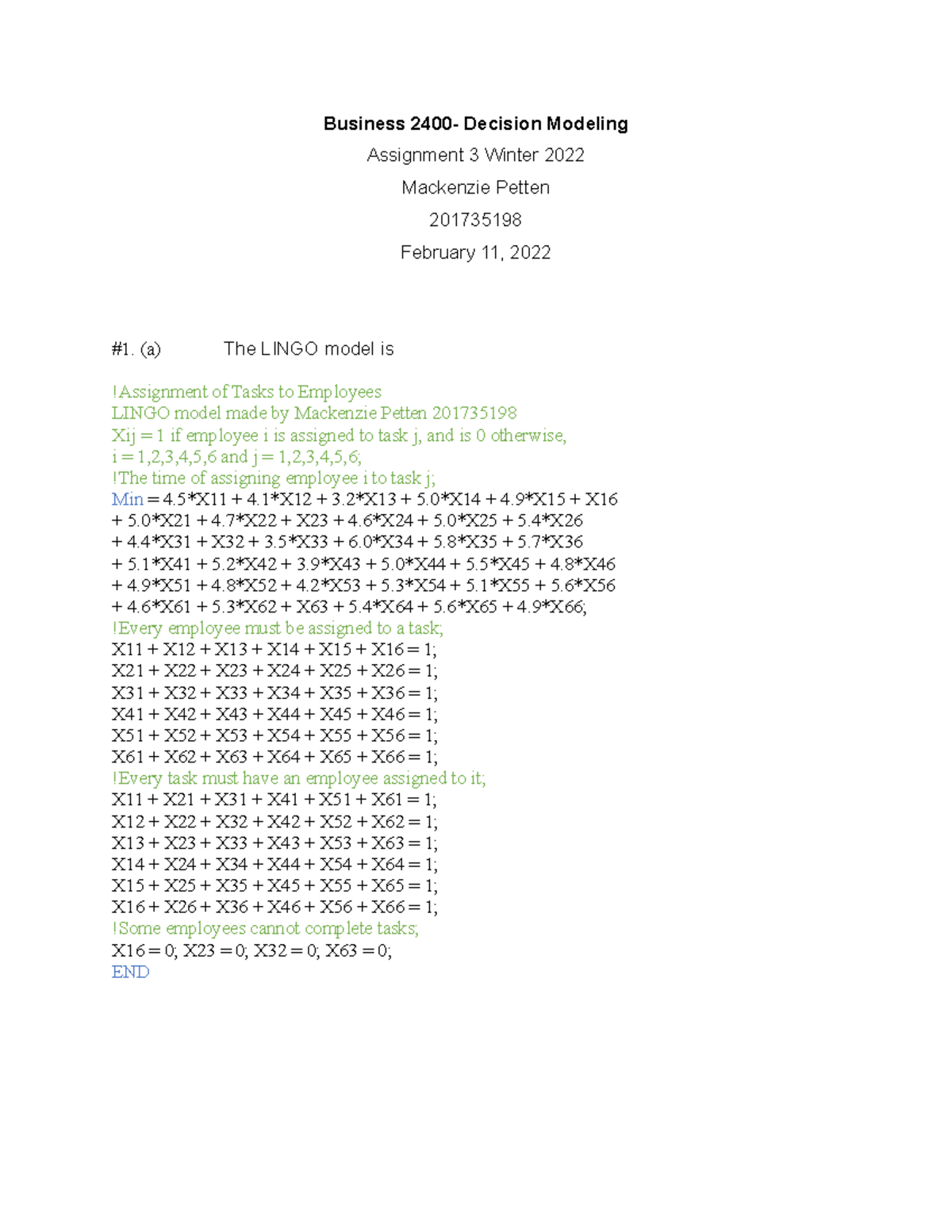 Business 2400- Assignment 4 - Business 2400- Decision Modeling Assignment 3 Winter 2022 ...