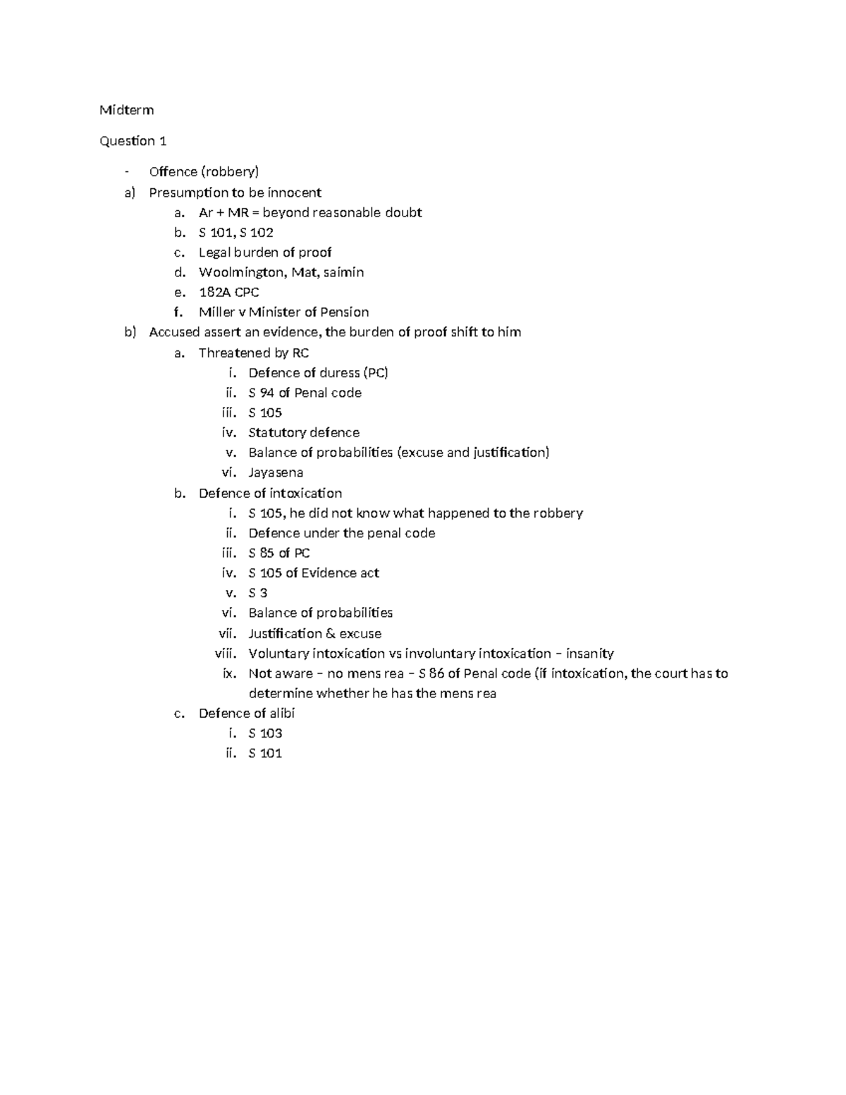 Midterm - Midterm Question 1 - Offence (robbery) a) Presumption to be innocent a. Ar + MR ...