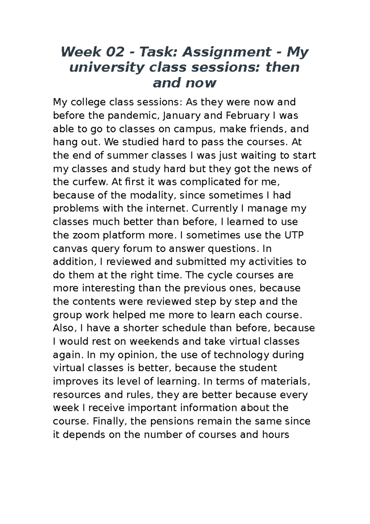 Week 02 tarea - Week 02 - Task: Assignment - My university class sessions: then and now My ...