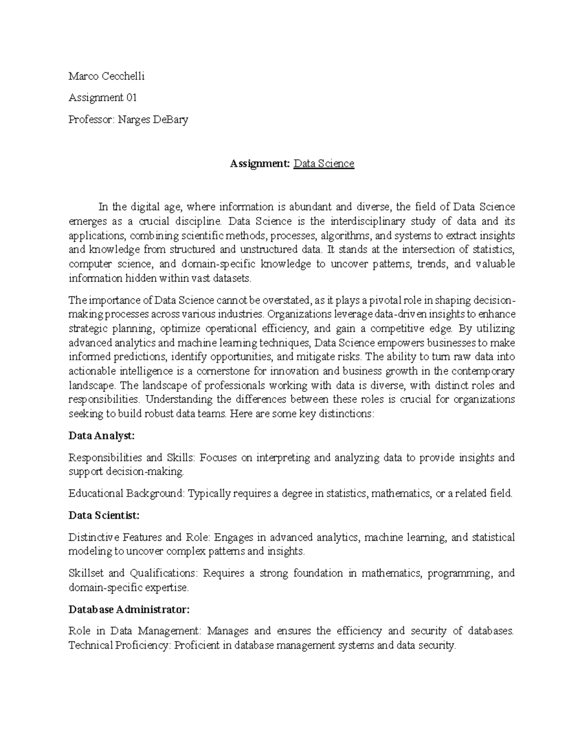 Assignment 01 PROGRAMMING FOR DATA SCIENCE - Marco Cecchelli Assignment 01 Professor: Narges ...