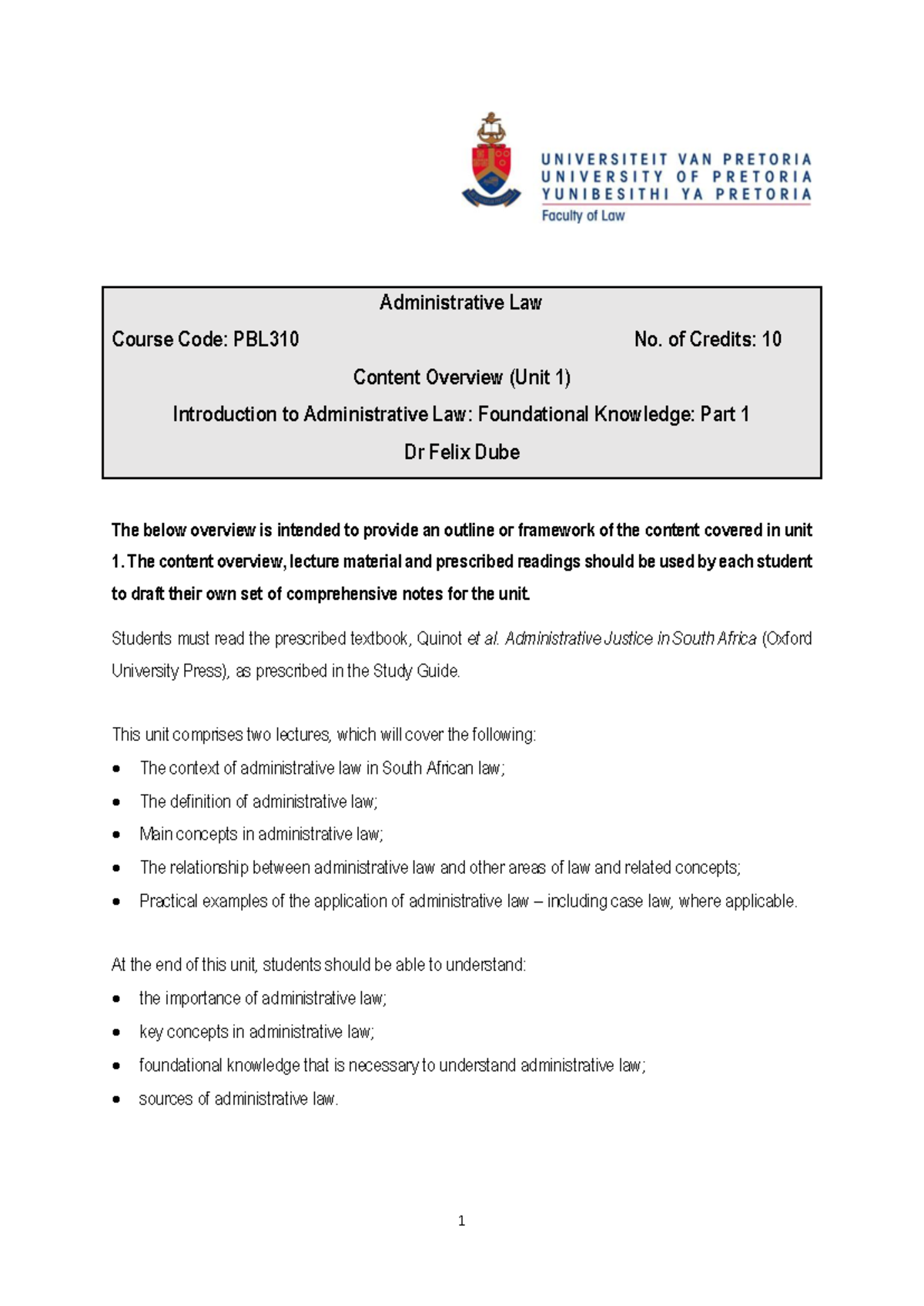 Content overview unit 1-3 - 1 Administrative Law Course Code: PBL310 No. of Credits: 10 Content ...