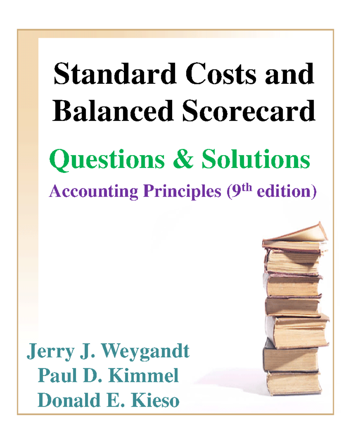 Chapter 11 - Standard Costs and Balanced Scorecard ( Solution Manual ...