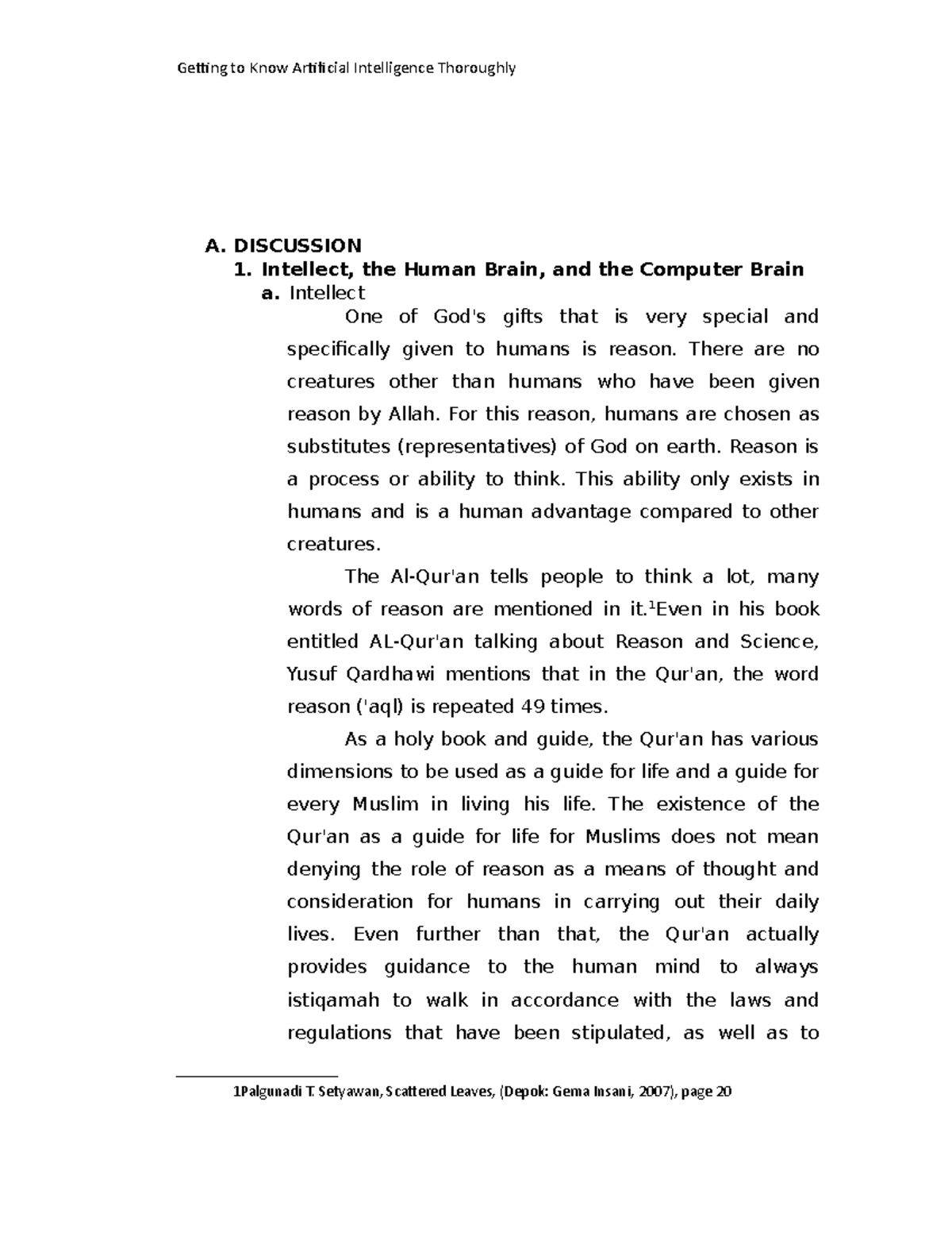 Getting to Know Artificial Intelligence Thoroughly - A. DISCUSSION ...