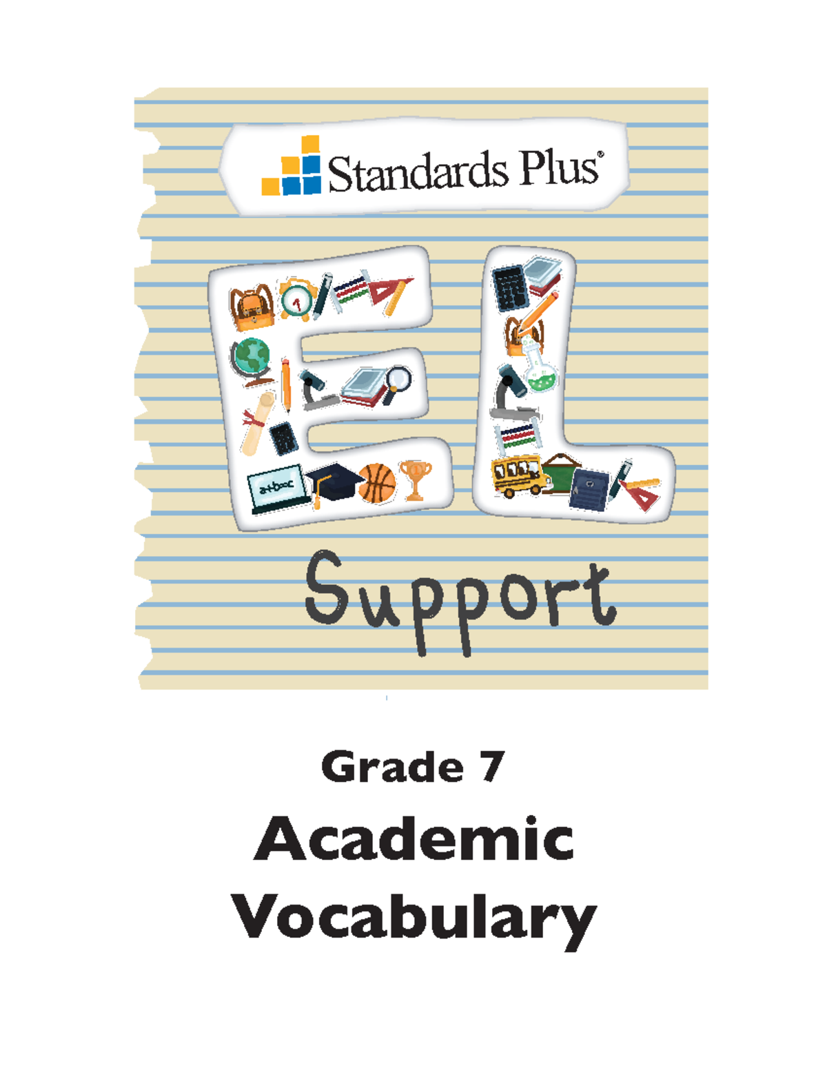 7 ELD Academic Vocabulary - Standards Plus ® Support Grade 7 Academic ...