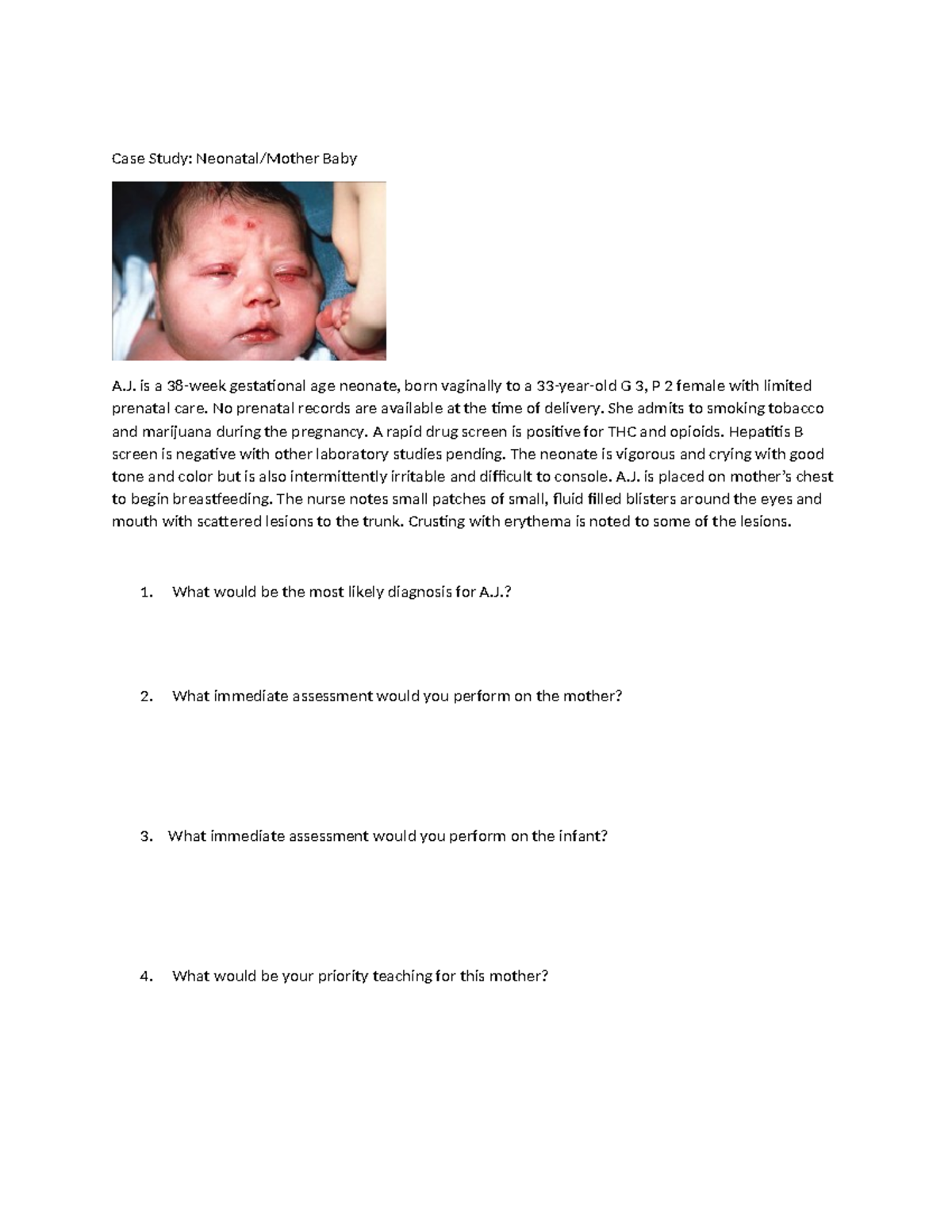CASE Study - Maternal Week 9 - Case Study: Neonatal/Mother Baby A. is a ...
