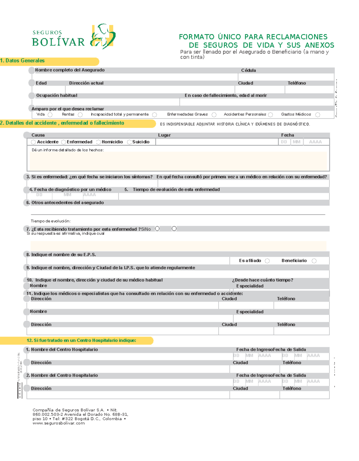 B-117 Formato+Reclamación+Vida+y+Anexos - 10. Indique el nombre, dirección y ciudad de su médico ...