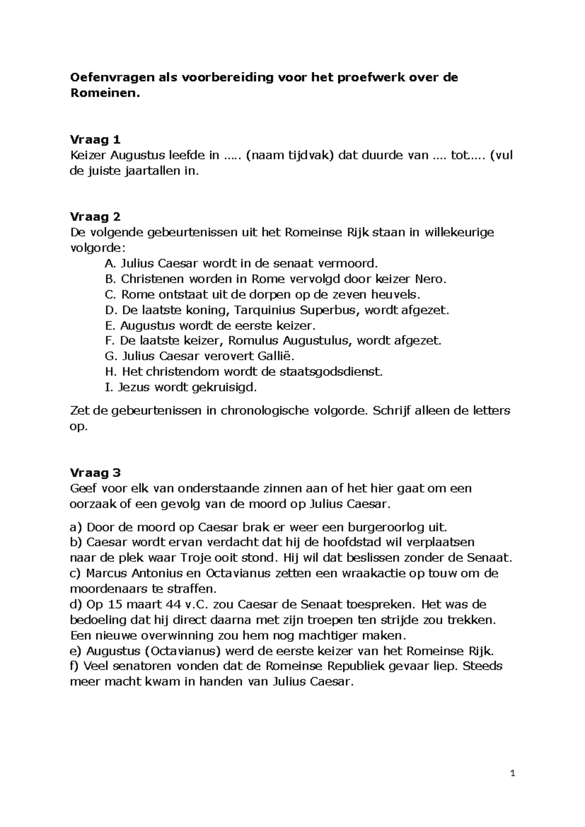 Oefenvragen als voorbereiding voor het proefwerk over de Romeinen Lott ...