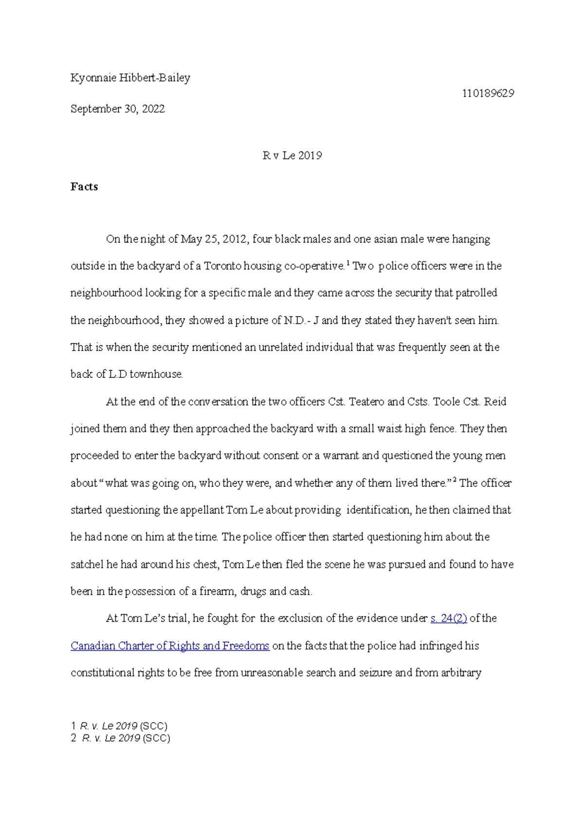 R v Le 2019 Case Brief - Sociology - Kyonnaie Hibbert-Bailey 110189629 ...