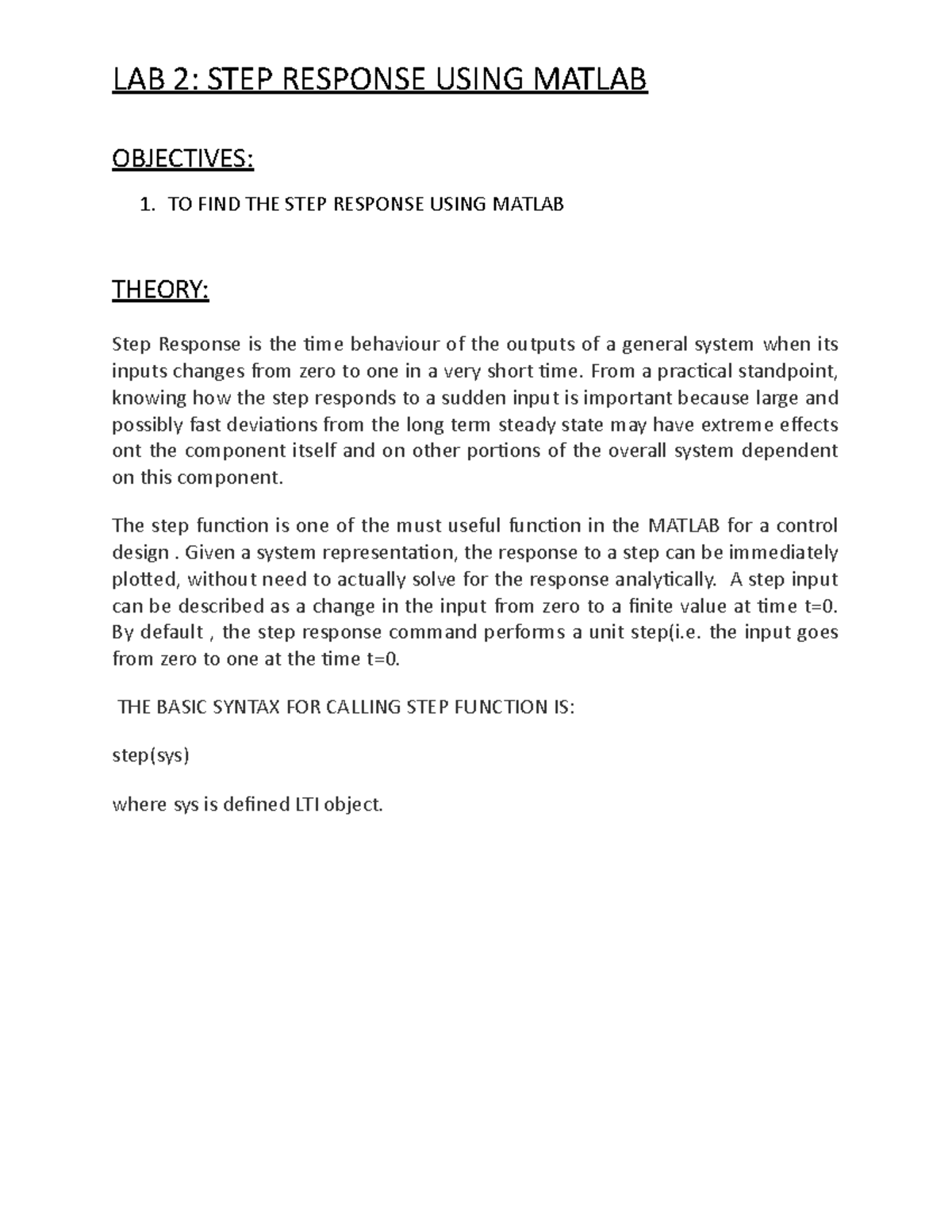 Control sys lab2 - LAB 2: STEP RESPONSE USING MATLAB OBJECTIVES: TO FIND THE STEP RESPONSE USING ...