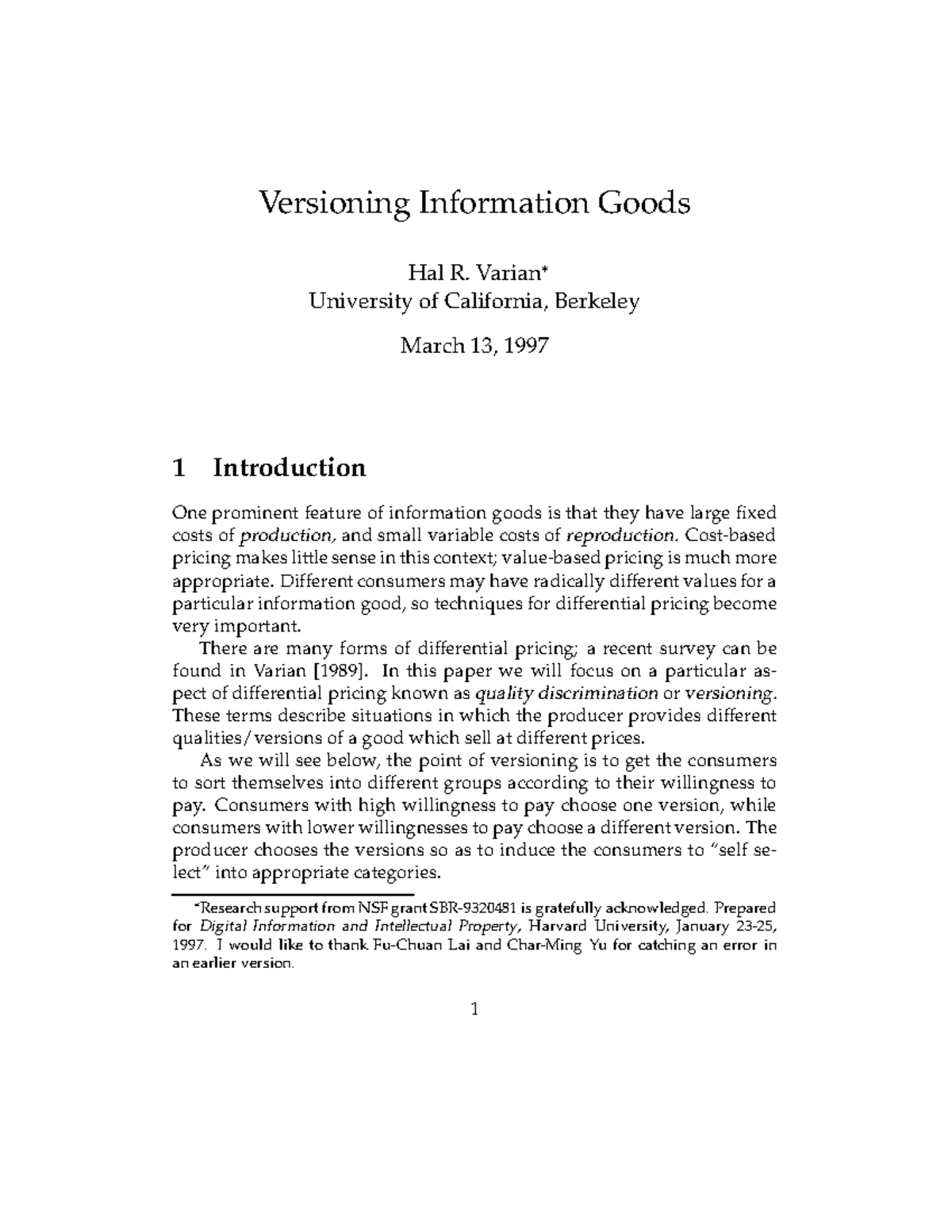 Versioning Problem - Versioning Information Goods Hal R. Varian∗ ...