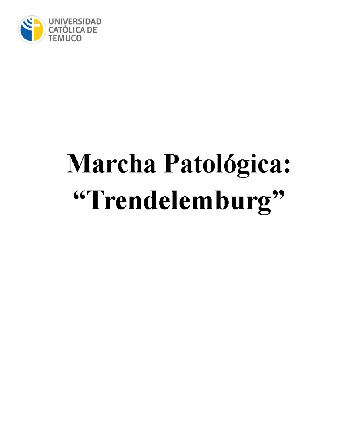 Informe Marcha Patológica Trendelemburg - Marcha Patológica ...