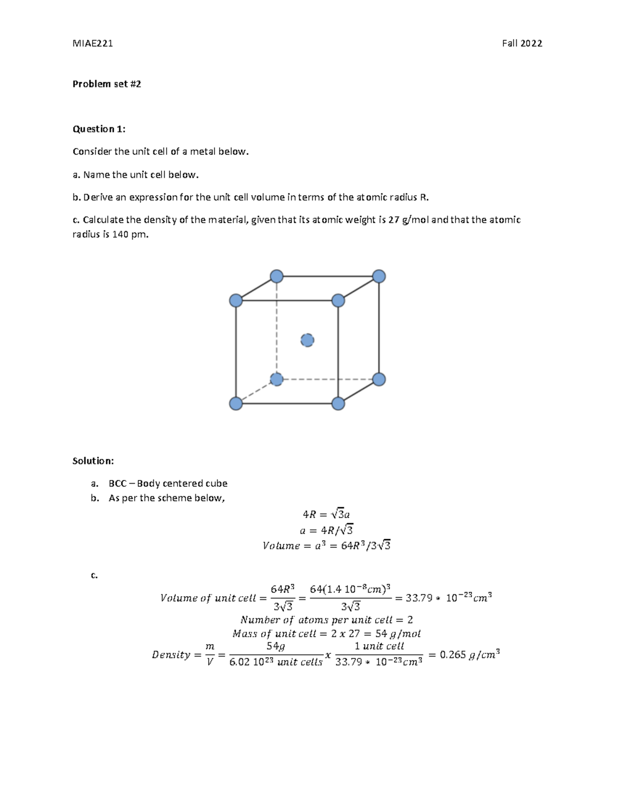 MIAE 221 problem set #2 with solutions - Problem set # Question 1: Consider the unit cell of a ...