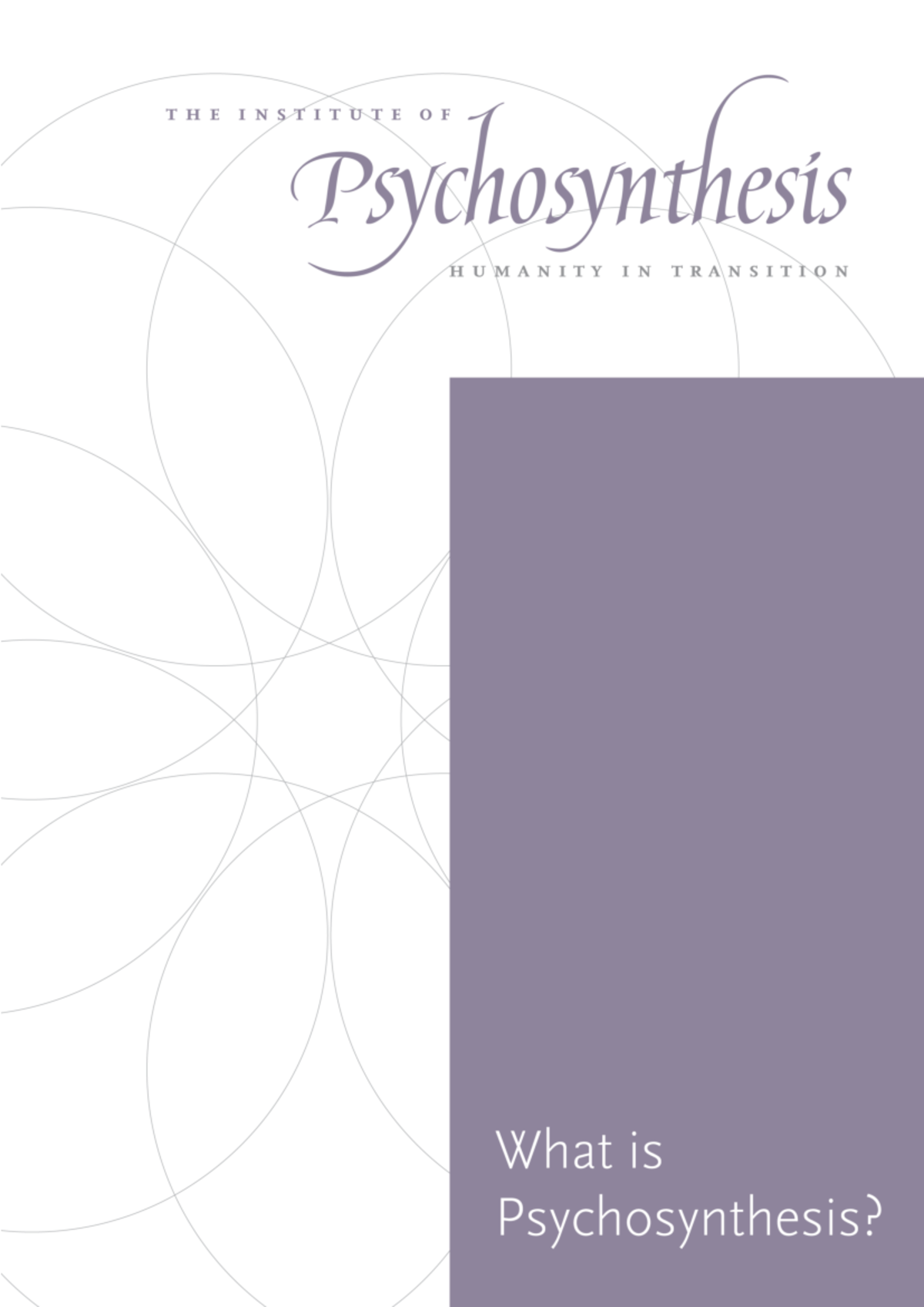 IPL What is Psychosynthesis - WHAT IS PSYCHOSYNTHESIS? At the ...