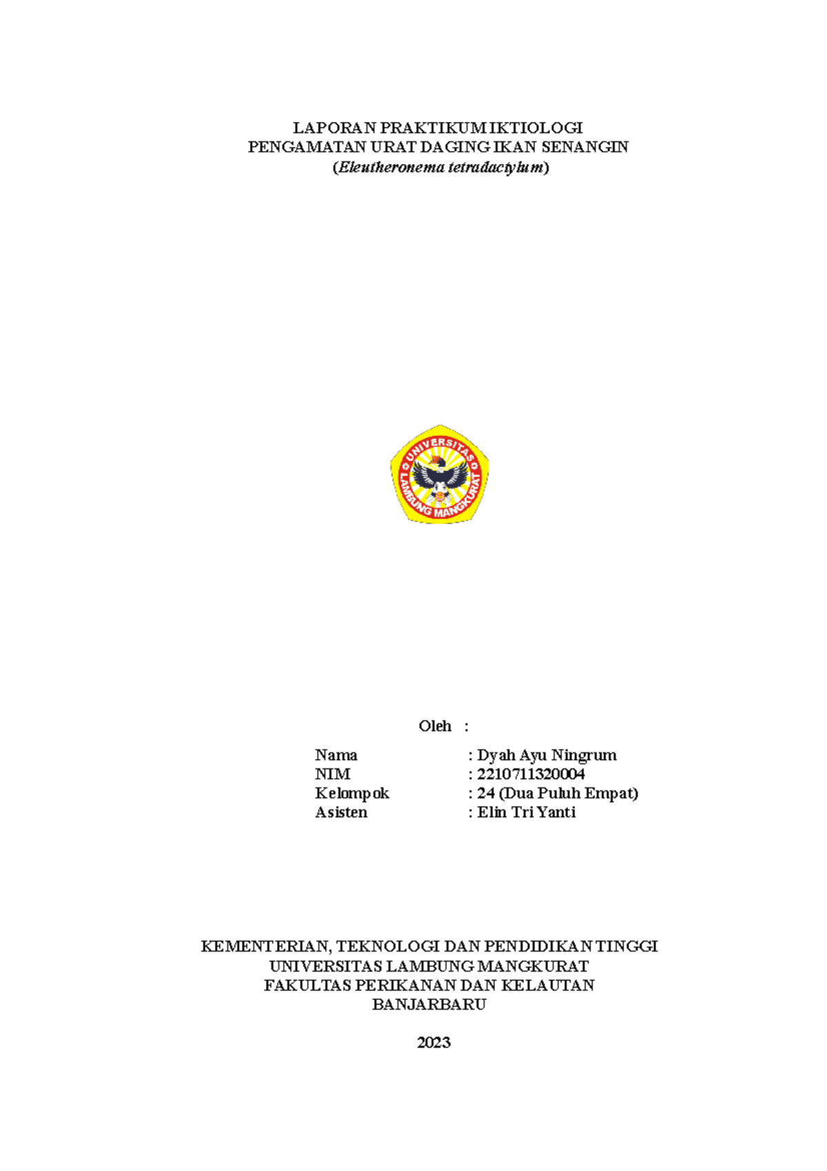 Iktiologi disenangi - LAPORAN PRAKTIKUM IKTIOLOGI PENGAMATAN URAT ...