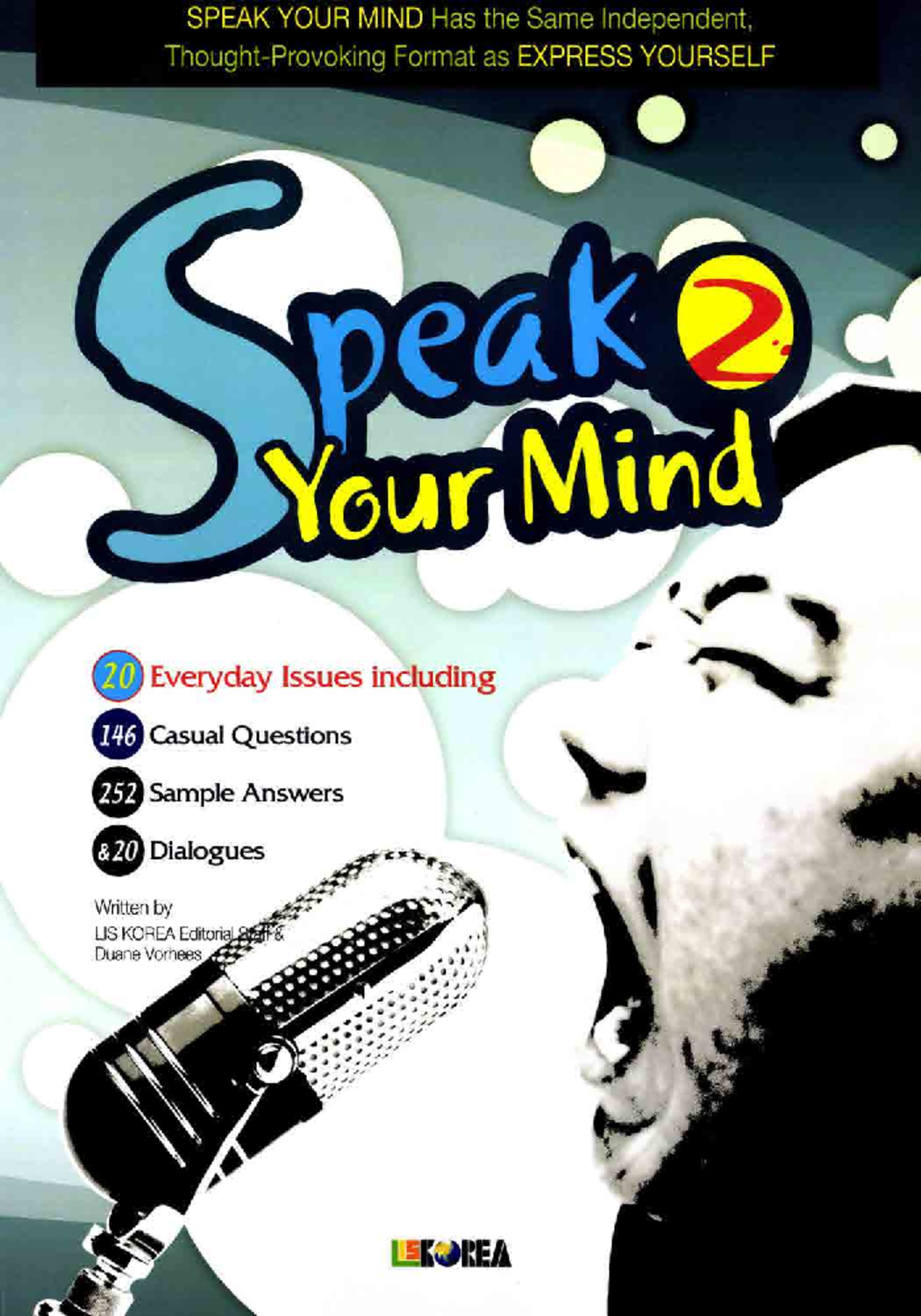 Speak YOUR MIND 2 - SPEAK YOUR MIND Has the Same Independent, Thought ...