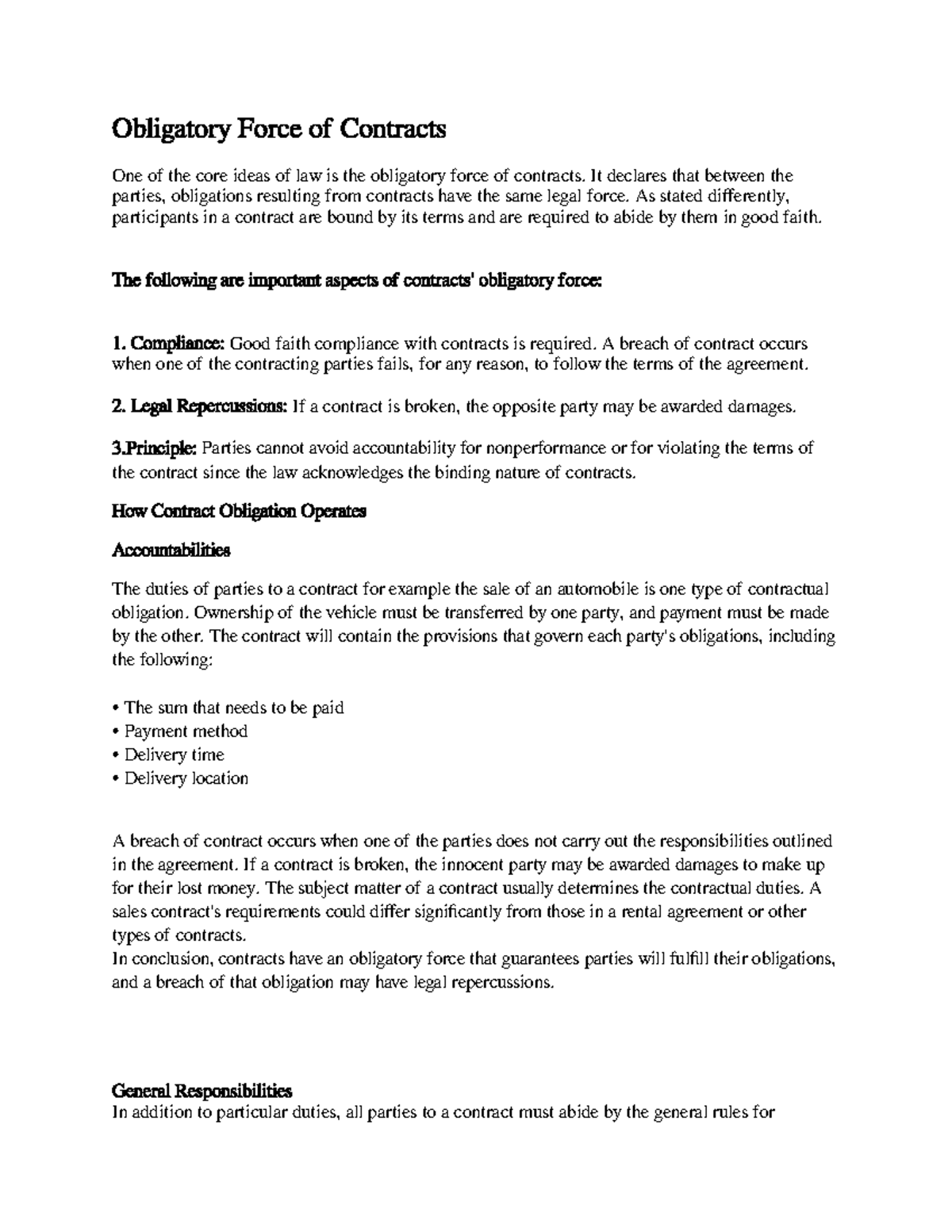 Obligatory Force of Contract - It declares that between the parties ...