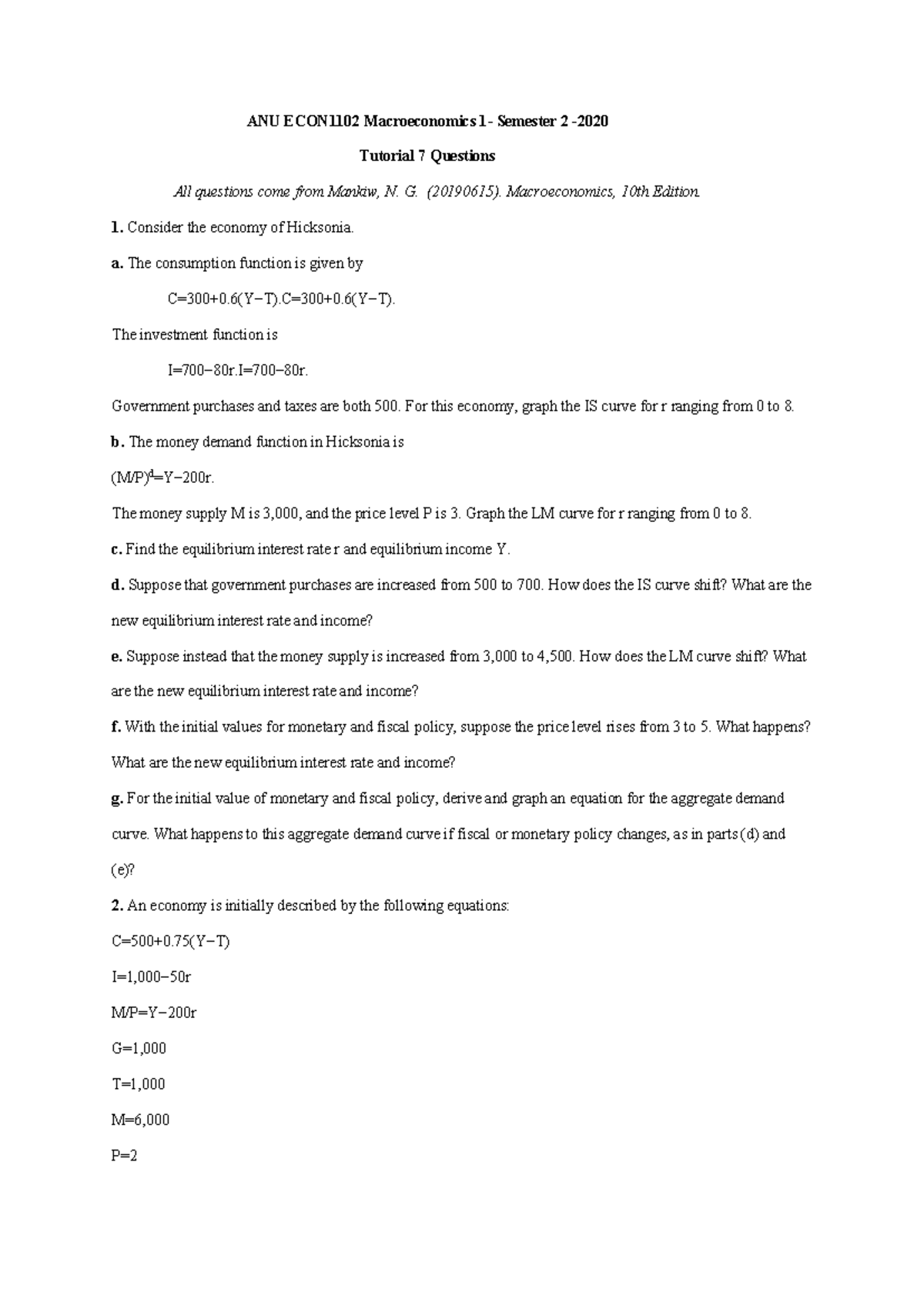 Tutorial 7 Questions - ANU ECON1102 Macroeconomics 1- Semester 2 - Tutorial 7 Questions All ...