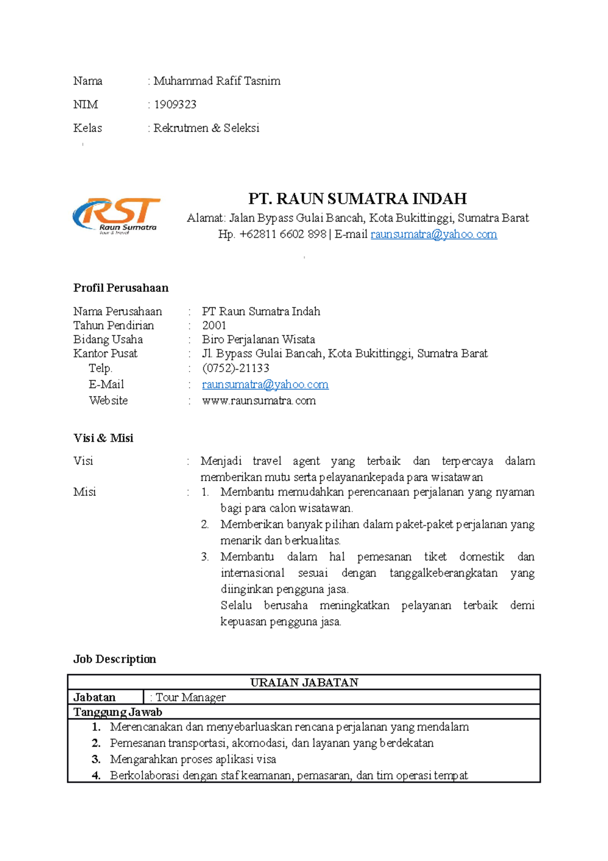 Company Profile - Nama : Muhammad Rafif Tasnim NIM : 1909323 Kelas ...