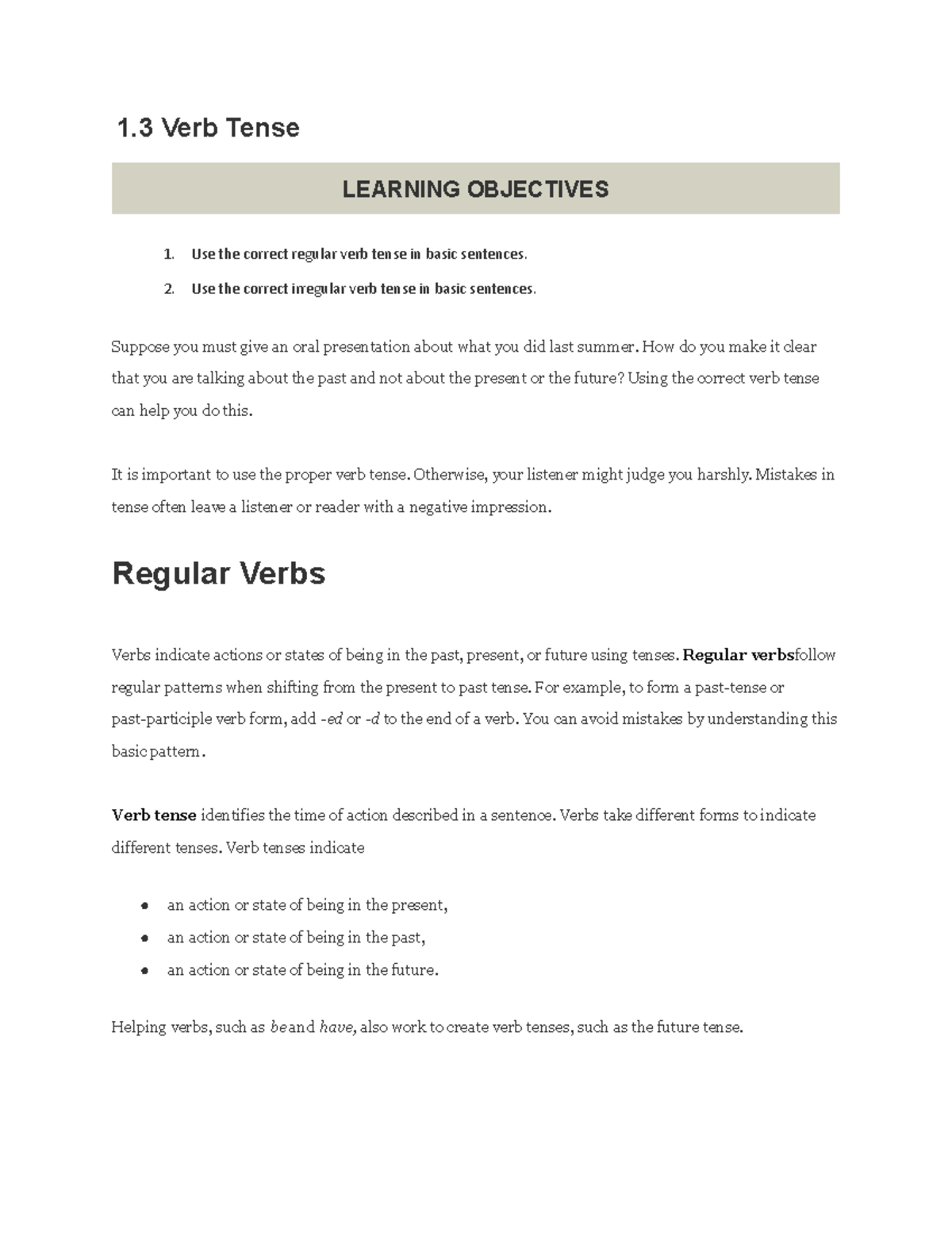 1.3 Verb Tense part 1 - 1 Verb Tense LEARNING OBJECTIVES Use the ...